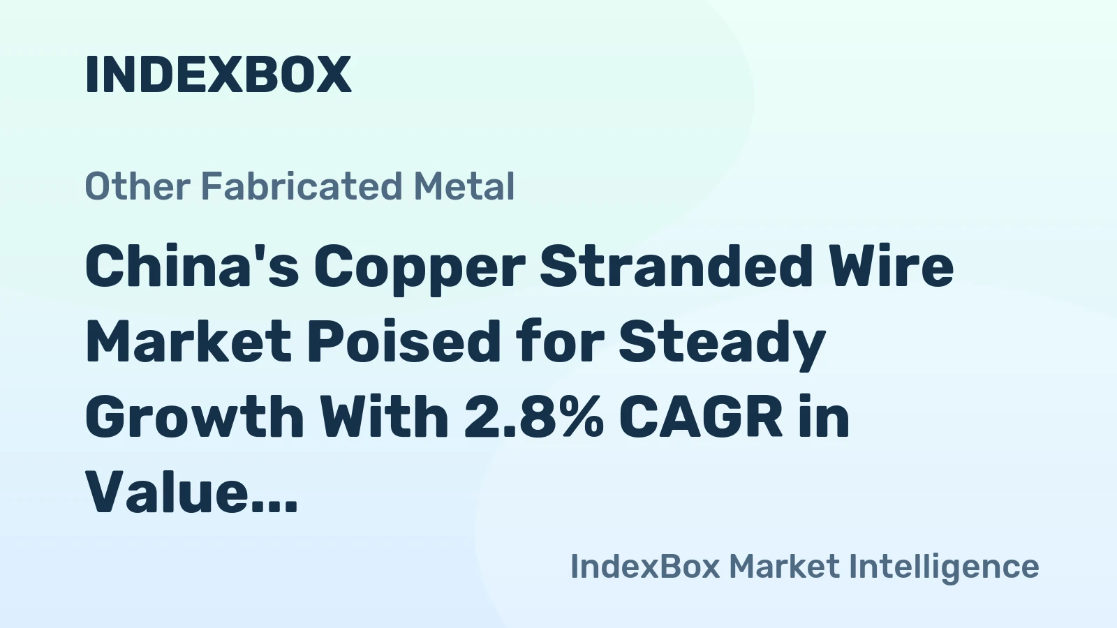 China's Copper Stranded Wire Market Poised for Steady Growth With 2.8% CAGR in Value Through 2035