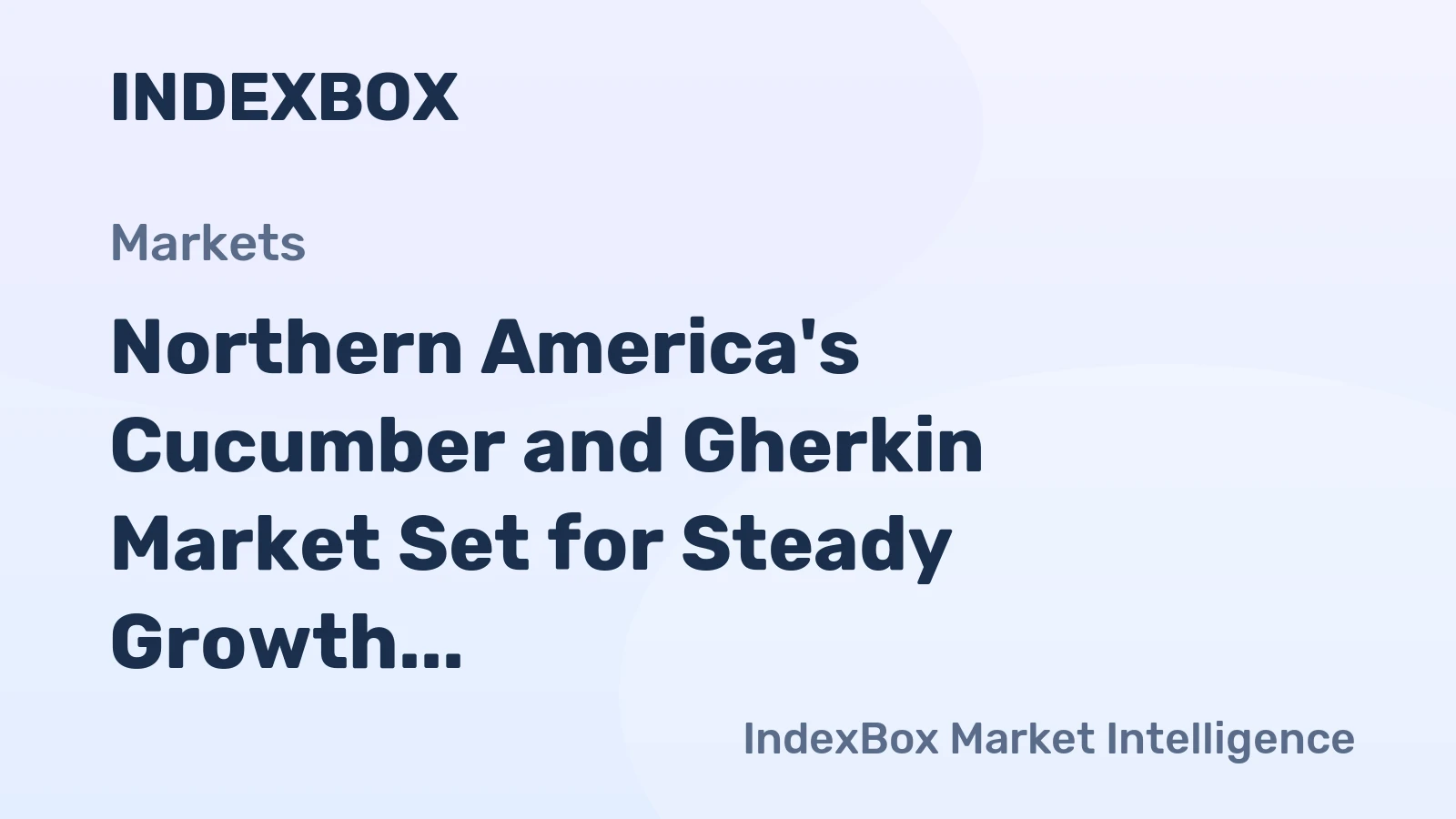 Northern America's Cucumber and Gherkin Market Set for Steady Growth with 1.1% CAGR