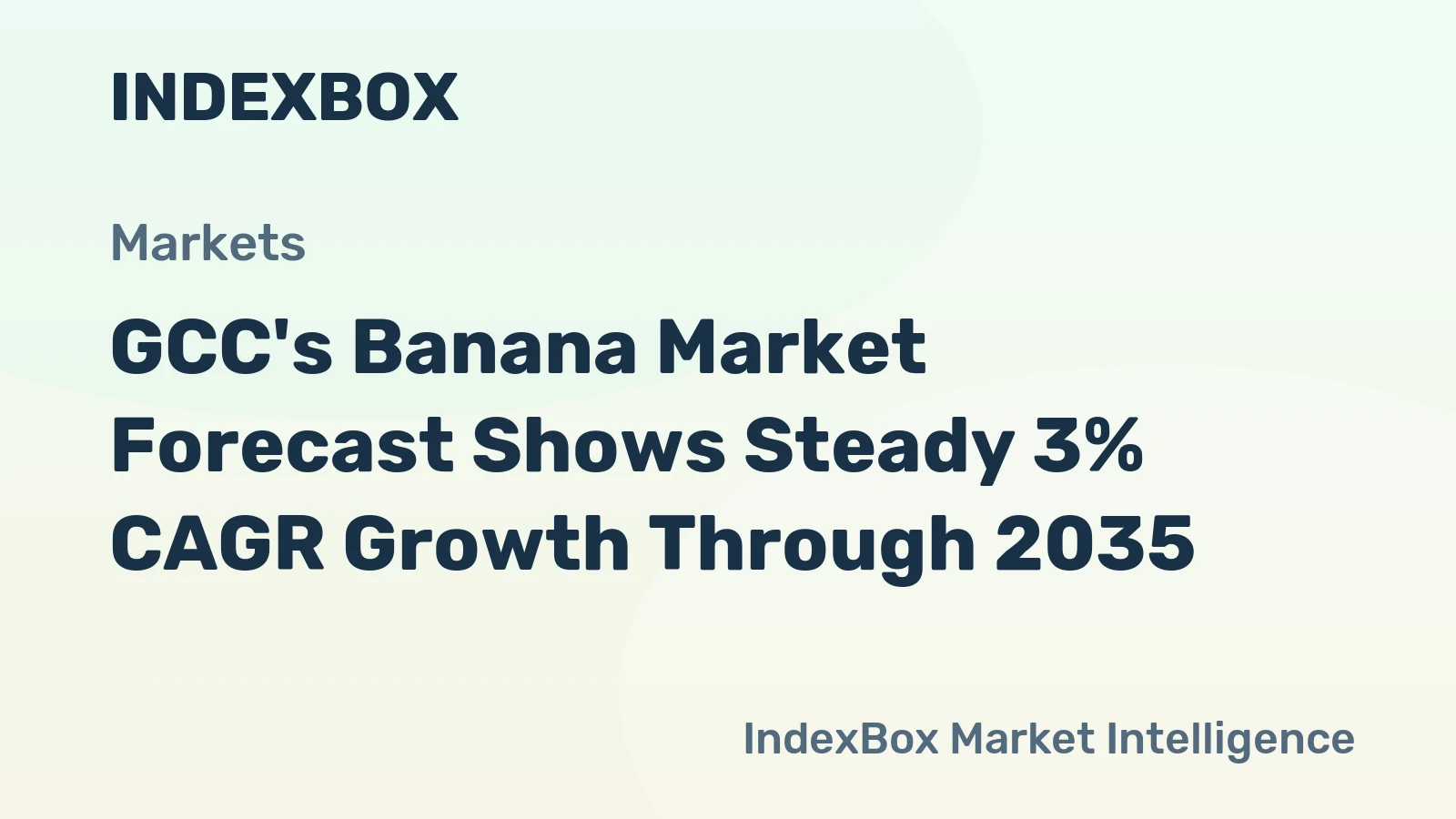 GCC's Banana Market Forecast Shows Steady 3% CAGR Growth Through 2035