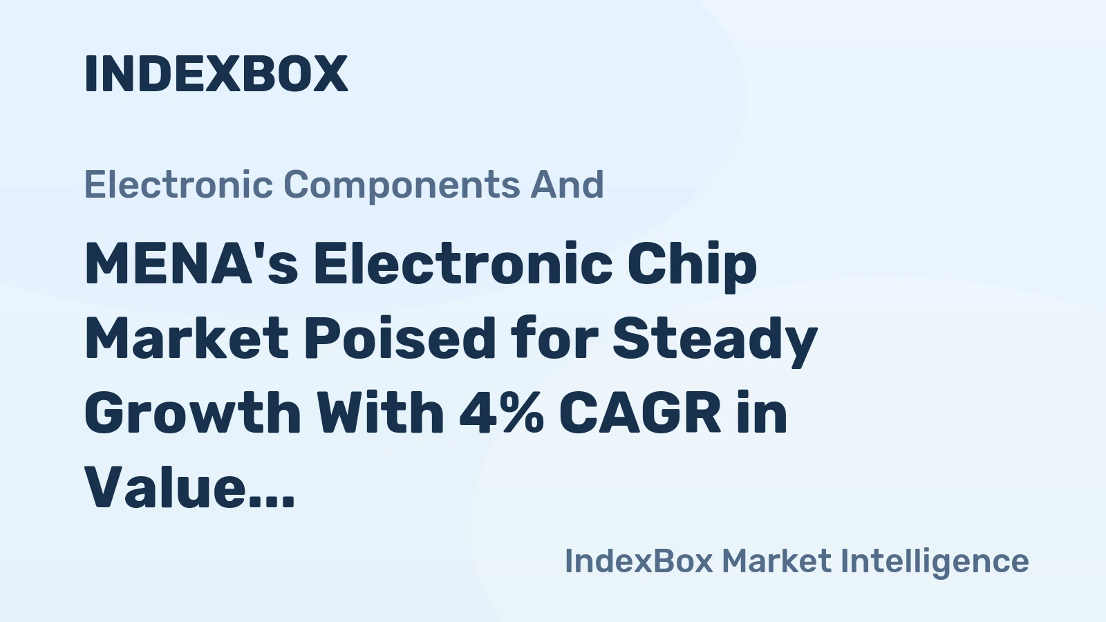 MENA's Electronic Chip Market Poised for Steady Growth With 4% CAGR in Value Through 2035