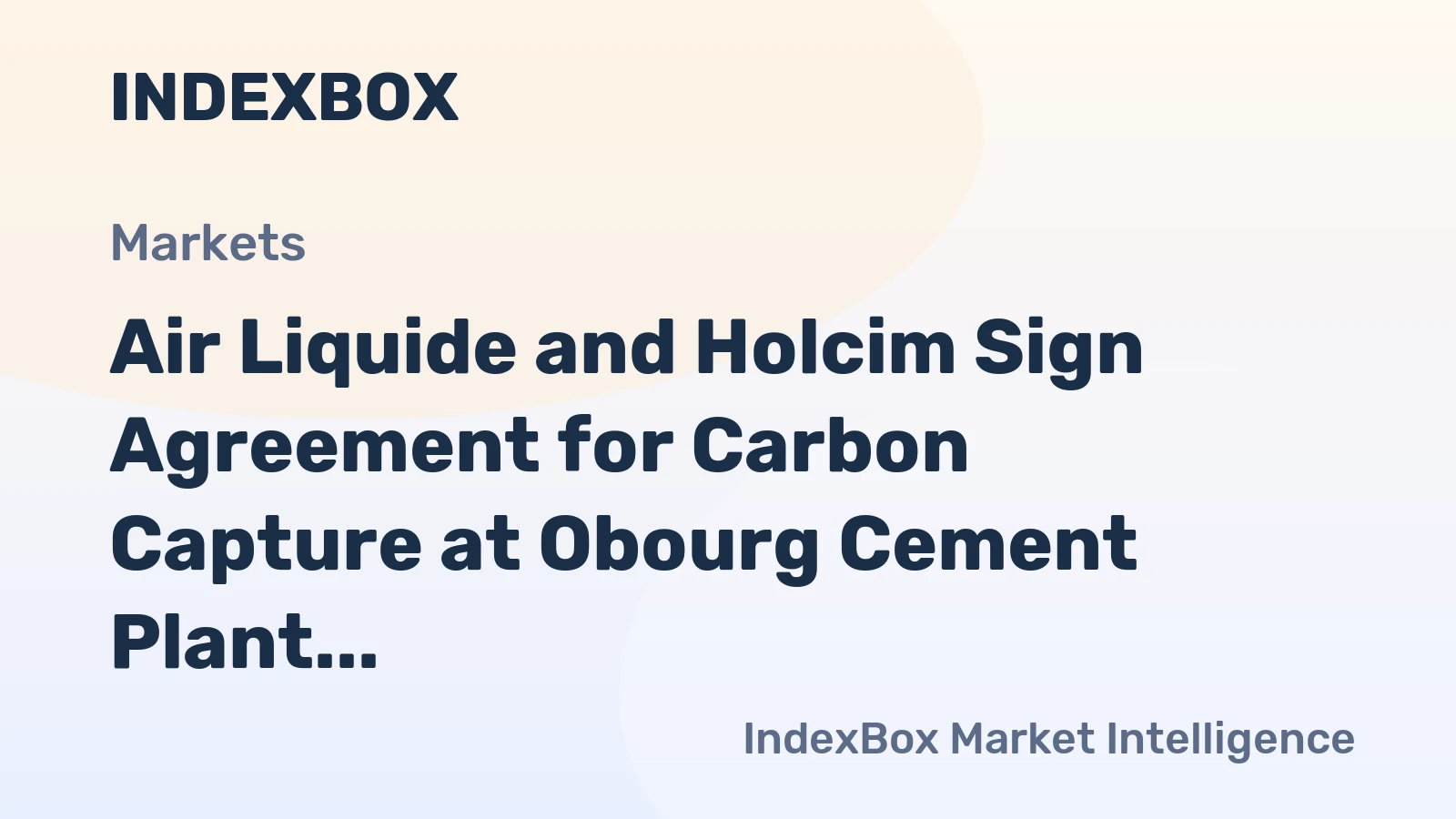 Air Liquide and Holcim Sign Agreement for Carbon Capture at Obourg Cement Plant