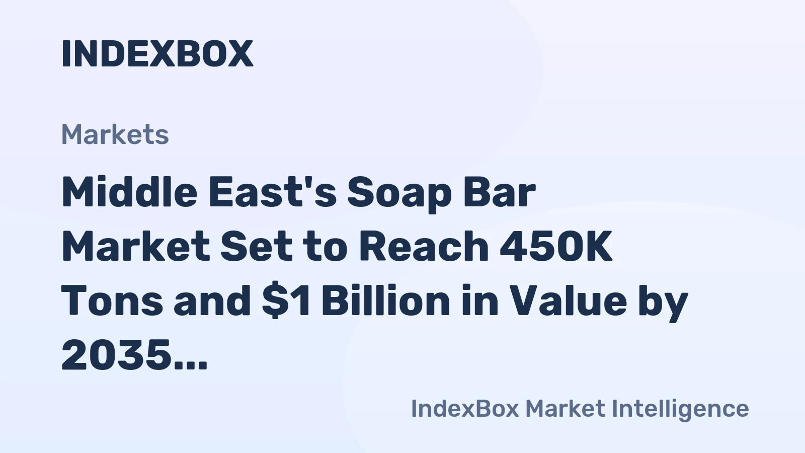 Middle East's Soap Bar Market Set to Reach 450K Tons and $1 Billion in Value by 2035