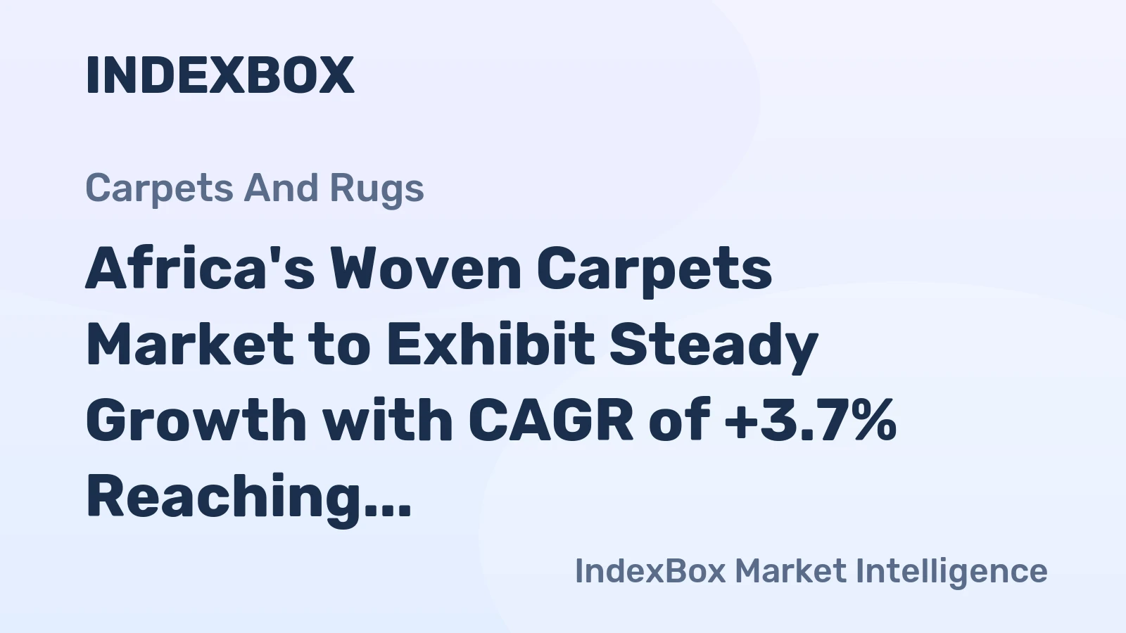 Africa's Woven Carpets Market to Exhibit Steady Growth with CAGR of +3.7% Reaching $4.9B by 2035