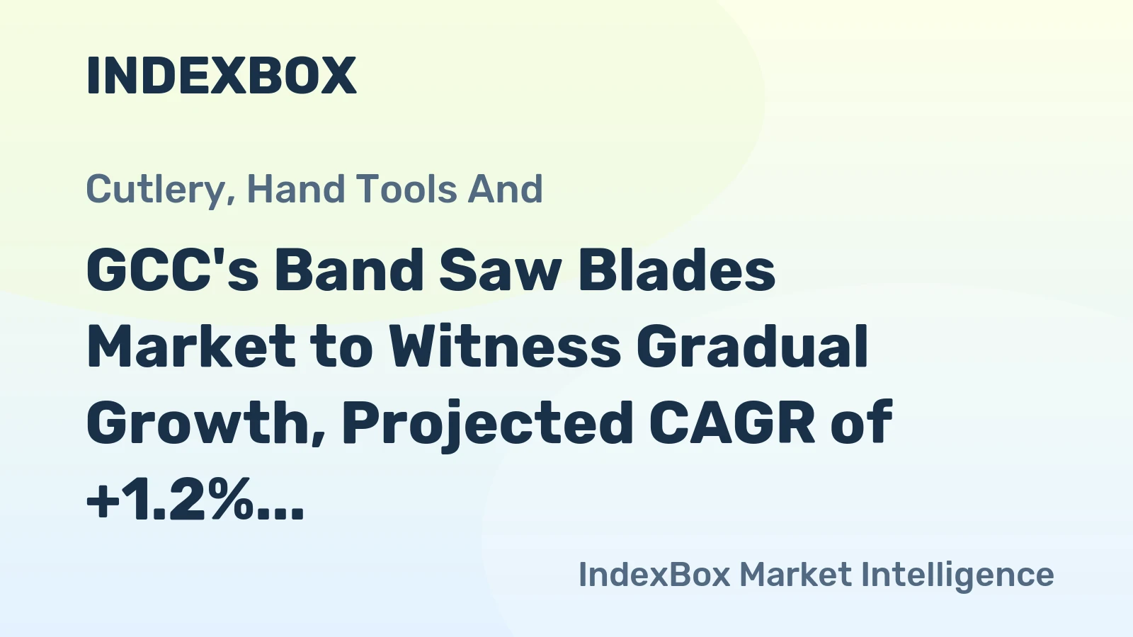 GCC's Band Saw Blades Market to Witness Gradual Growth, Projected CAGR of +1.2% by 2035