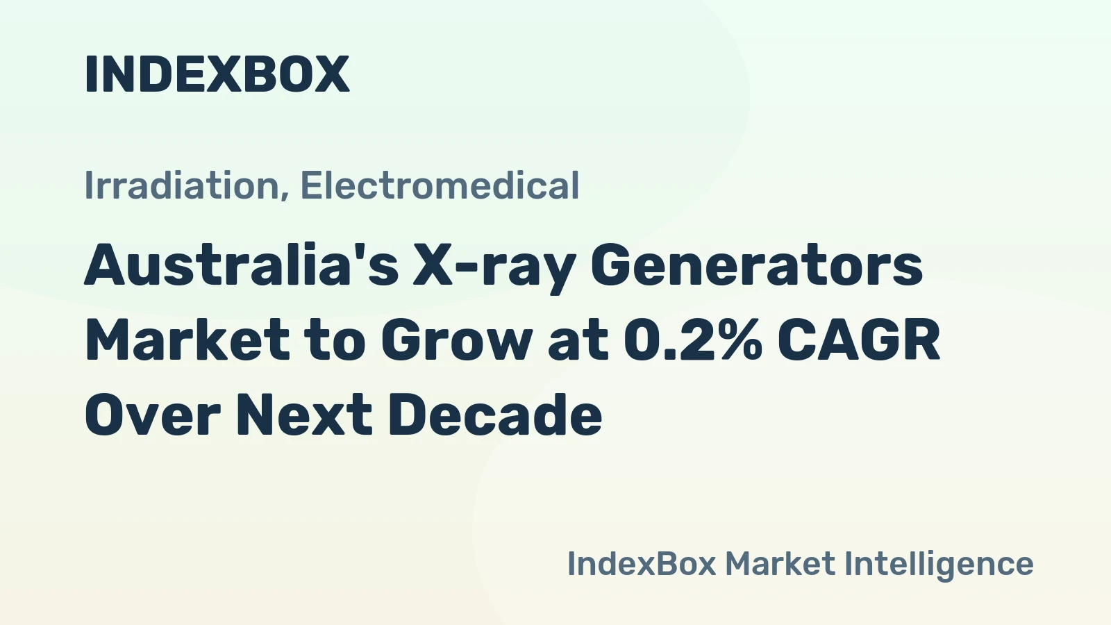 Australia's X-ray Generators Market to Grow at 0.2% CAGR Over Next Decade