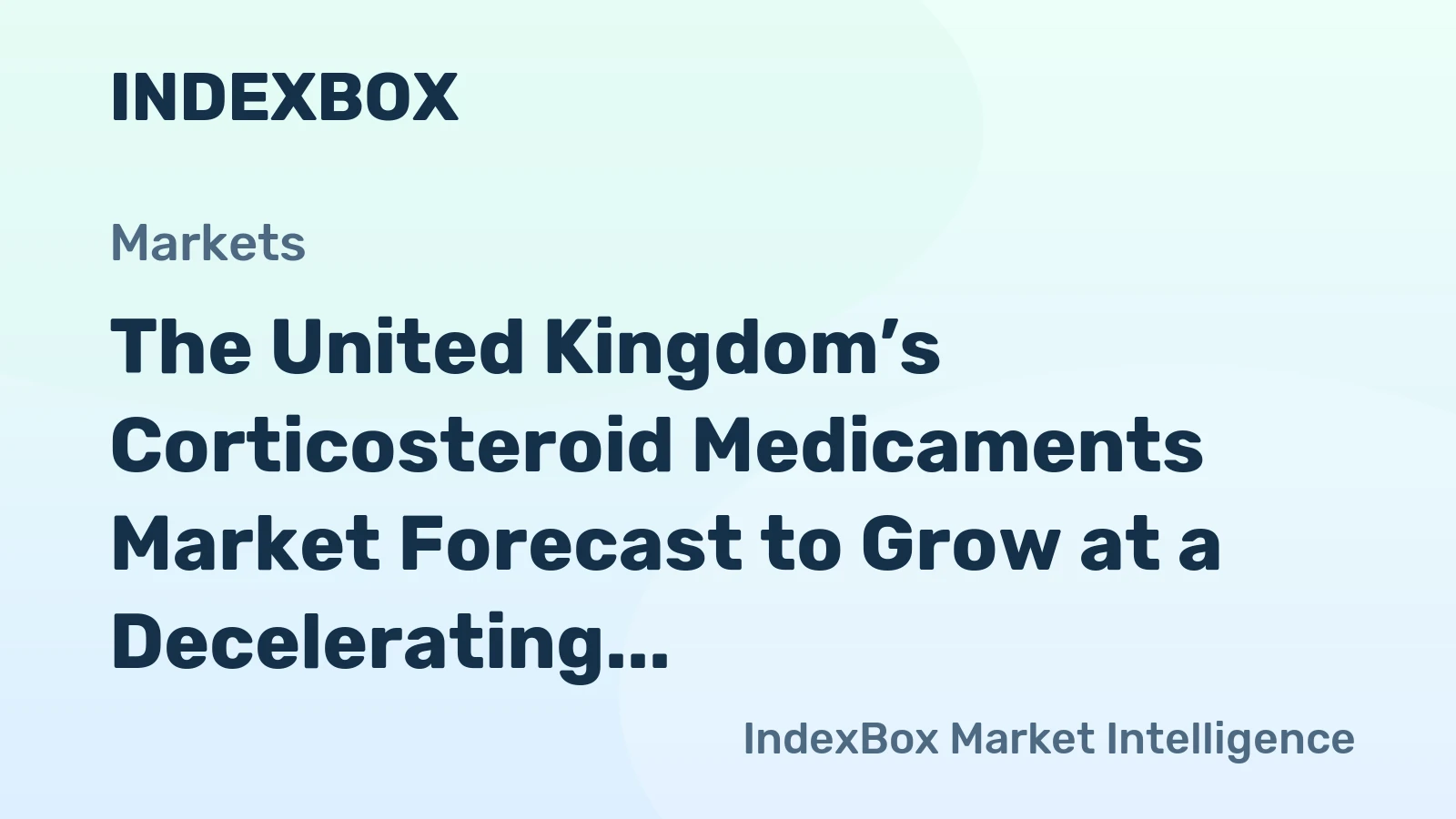 The United Kingdom’s Corticosteroid Medicaments Market Forecast to Grow at a Decelerating +0.7% CAGR Through 2035