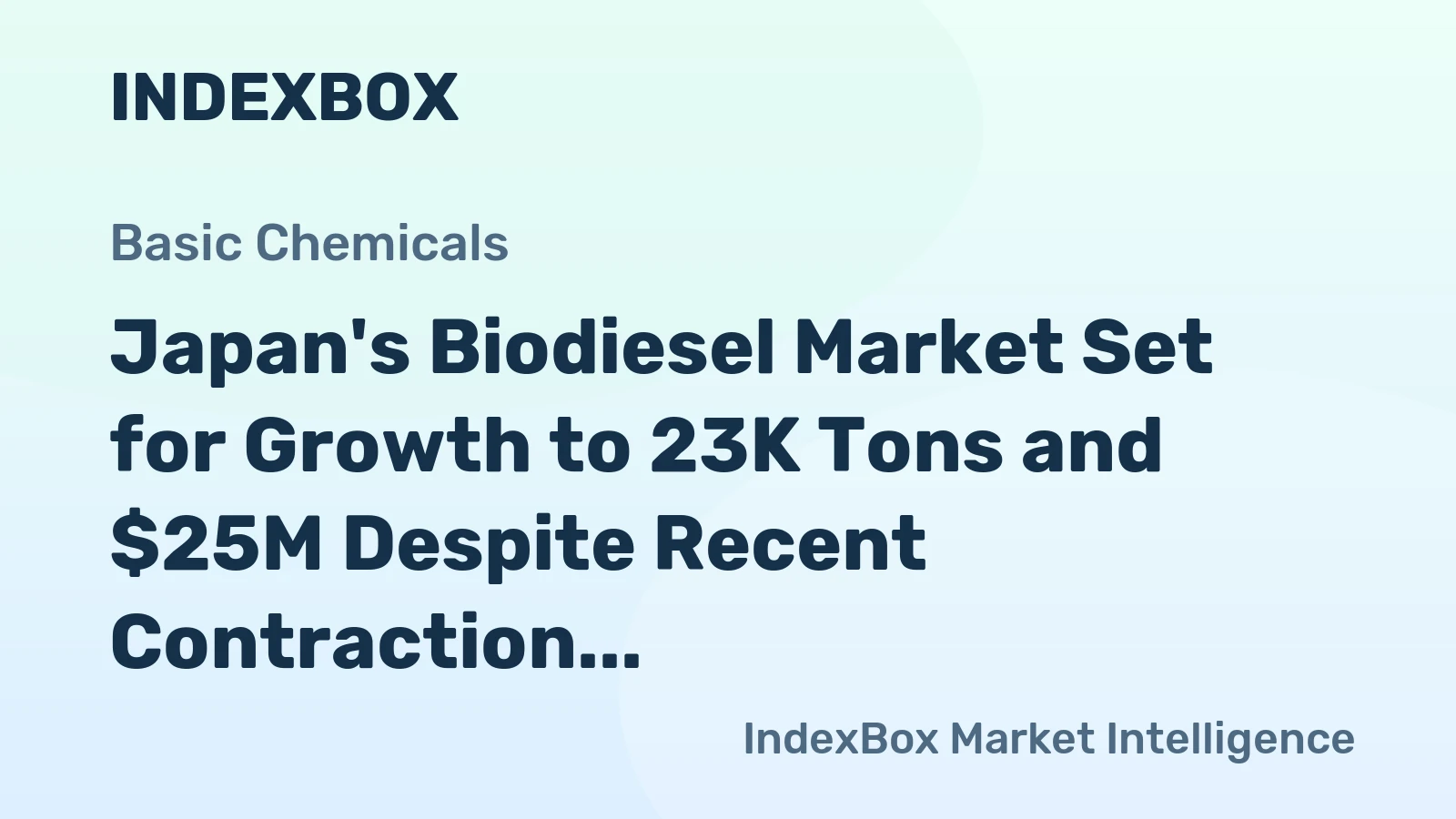 Japan's Biodiesel Market Set for Growth to 23K Tons and $25M Despite Recent Contraction
