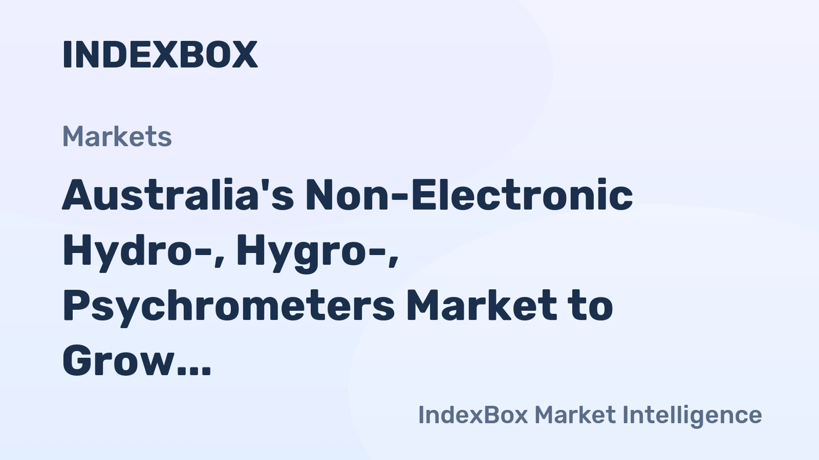 Australia's Non-Electronic Hydro-, Hygro-, Psychrometers Market to Grow at a CAGR of +0.7% from 2024-2035, Reaching $33M