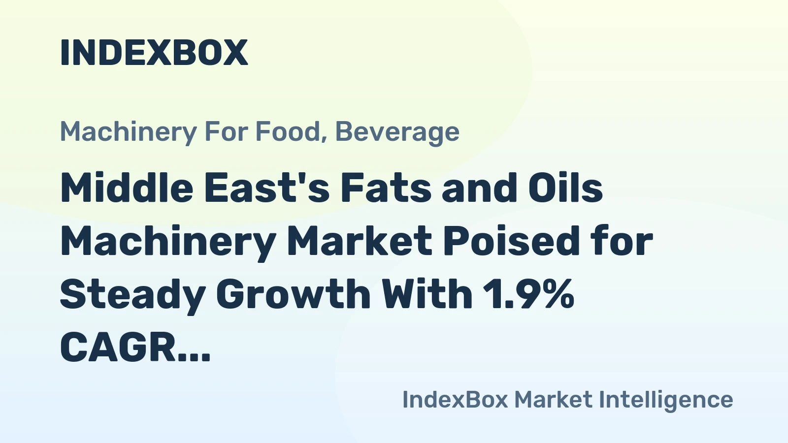 Middle East's Fats and Oils Machinery Market Poised for Steady Growth With 1.9% CAGR in Value Through 2035