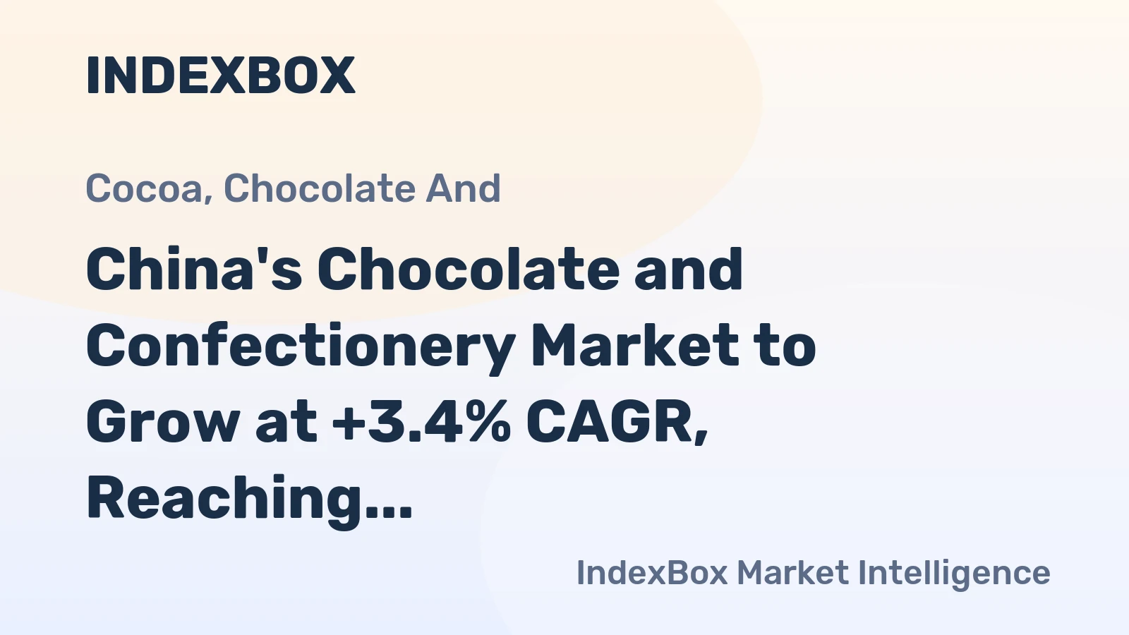 China's Chocolate and Confectionery Market to Grow at +3.4% CAGR, Reaching $77B by 2035