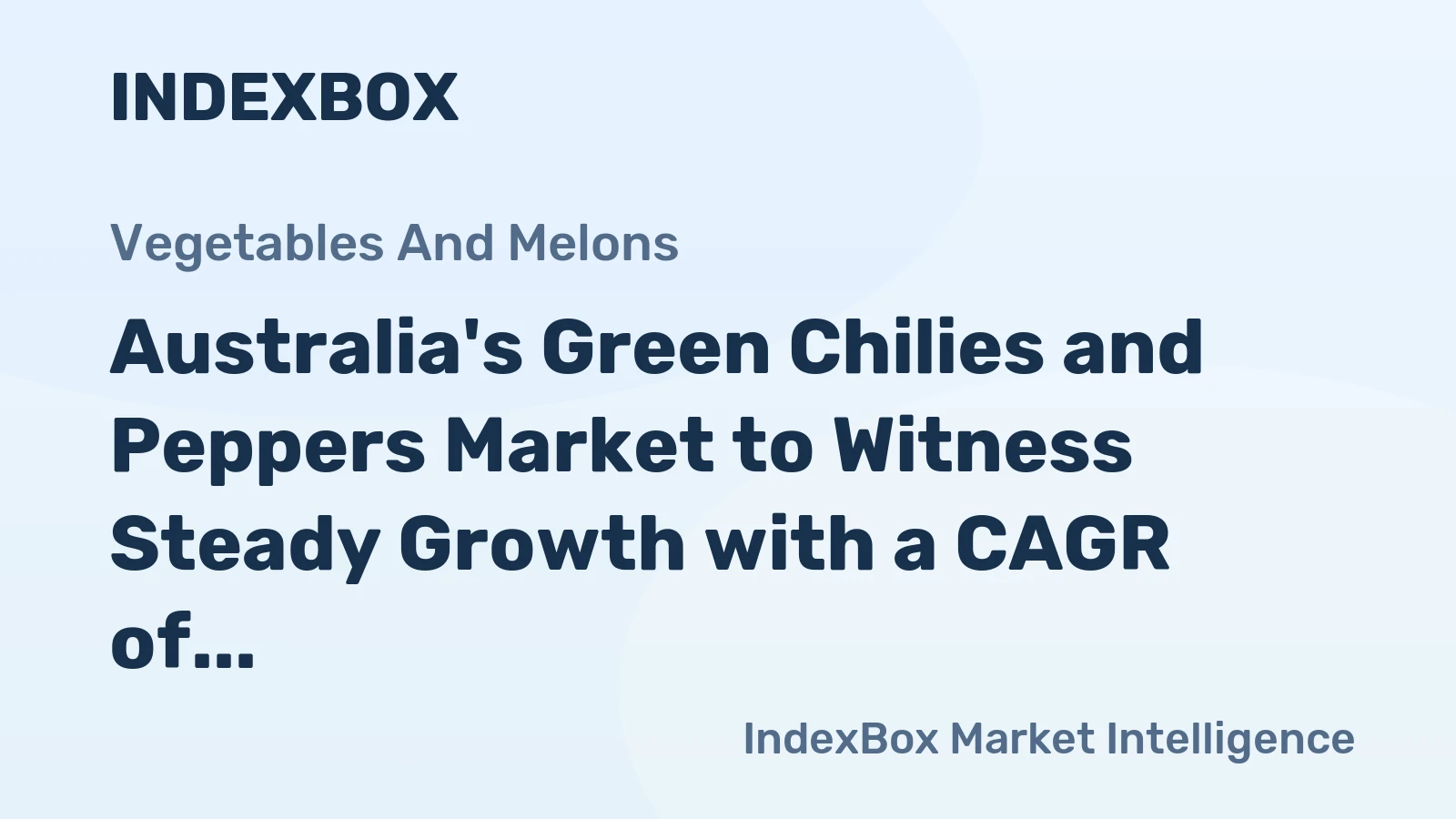 Australia's Green Chilies and Peppers Market to Witness Steady Growth with a CAGR of +1.5% by 2035