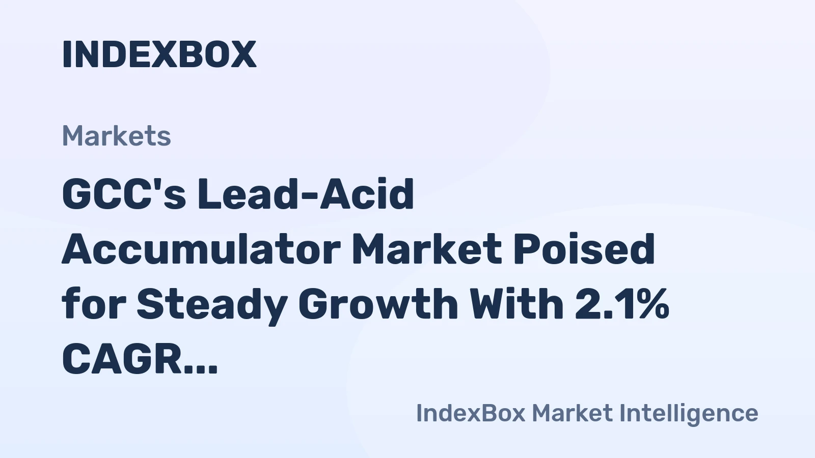 GCC's Lead-Acid Accumulator Market Poised for Steady Growth With 2.1% CAGR Through 2035