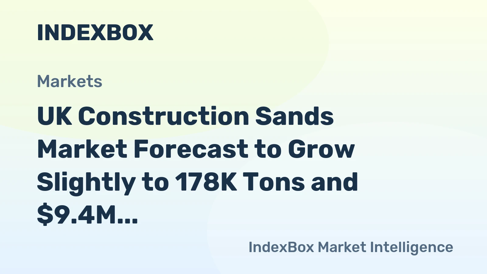 UK Construction Sands Market Forecast to Grow Slightly to 178K Tons and $9.4M by 2035