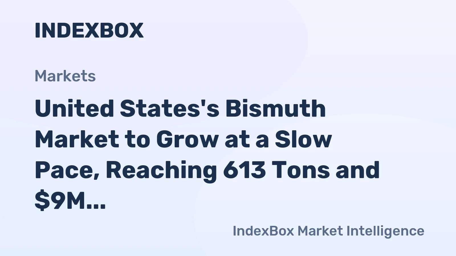 United States's Bismuth Market to Grow at a Slow Pace, Reaching 613 Tons and $9M by 2035
