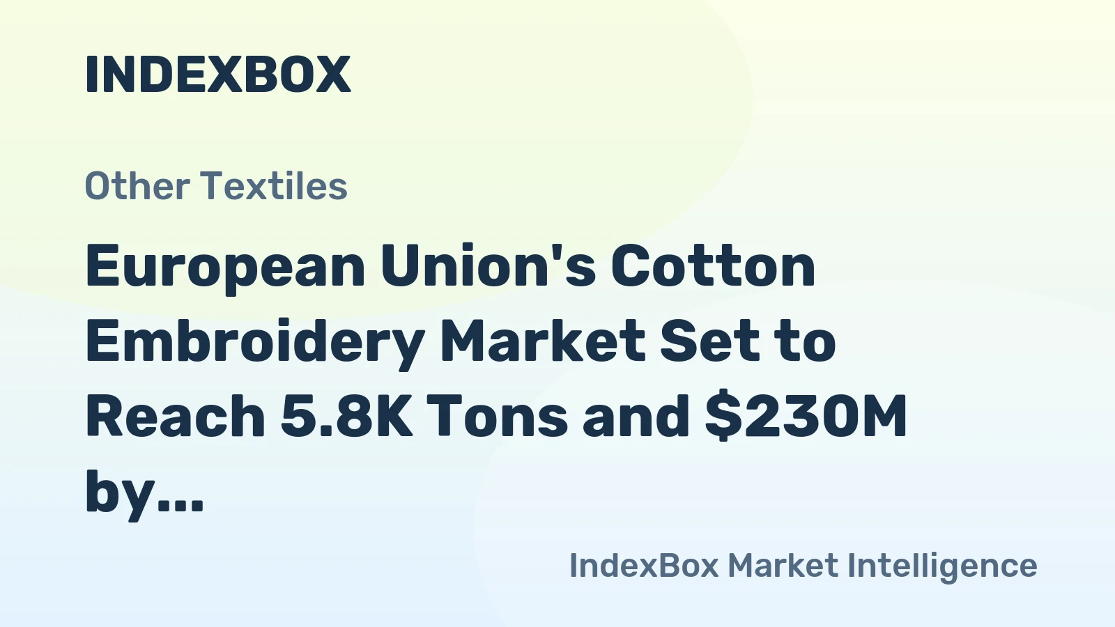 European Union's Cotton Embroidery Market Set to Reach 5.8K Tons and $230M by 2035