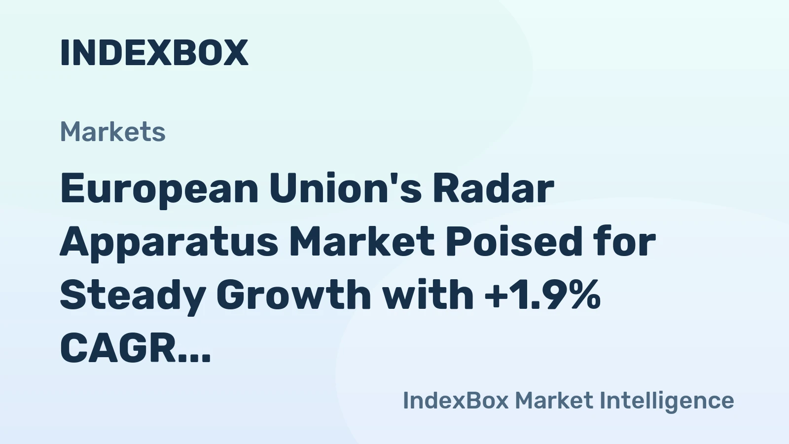 European Union's Radar Apparatus Market Poised for Steady Growth with +1.9% CAGR in Value