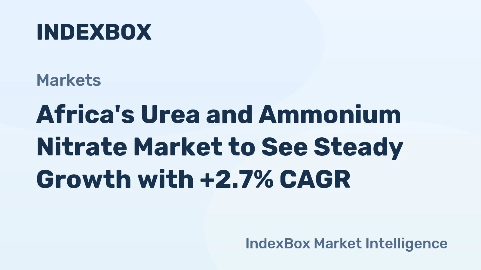 Africa's Urea and Ammonium Nitrate Market to See Steady Growth with +2.7% CAGR