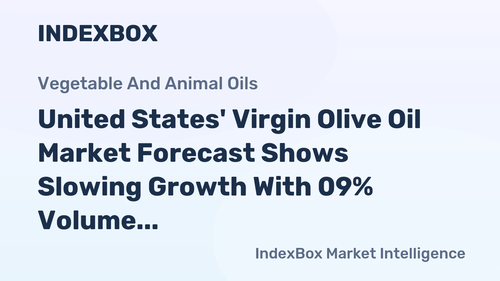 United States' Virgin Olive Oil Market Forecast Shows Slowing Growth With 09% Volume CAGR to 2035