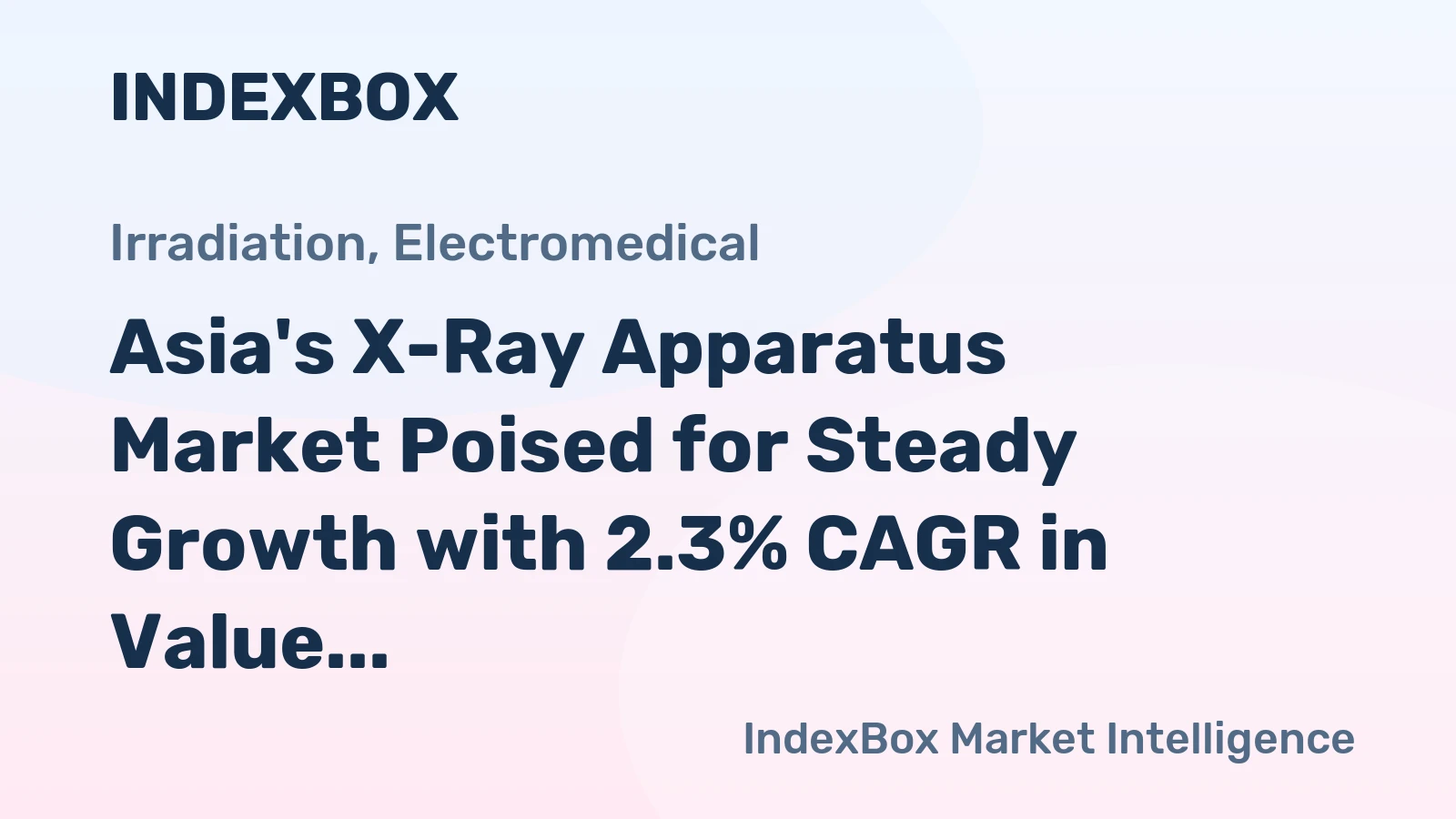 Asia's X-Ray Apparatus Market Poised for Steady Growth with 2.3% CAGR in Value Through 2035