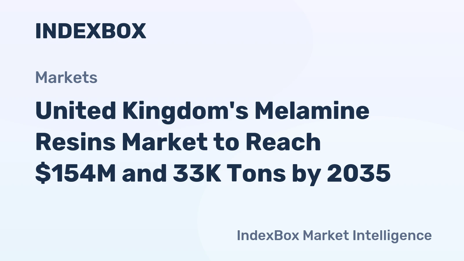United Kingdom's Melamine Resins Market to Reach $154M and 33K Tons by 2035