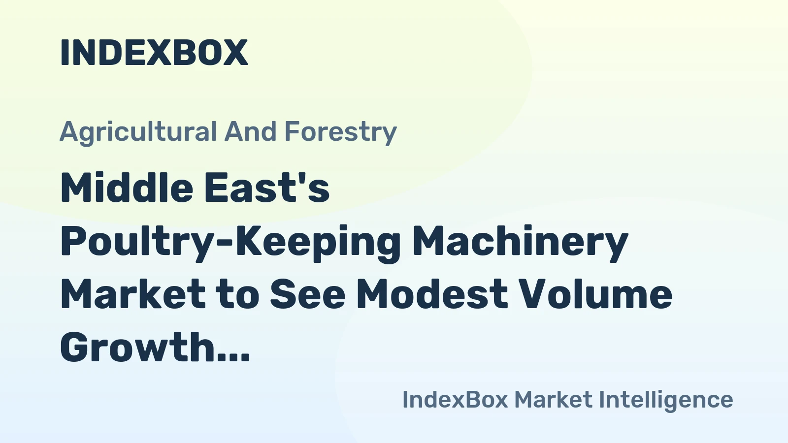 Middle East's Poultry-Keeping Machinery Market to See Modest Volume Growth at 0.6% CAGR Through 2035