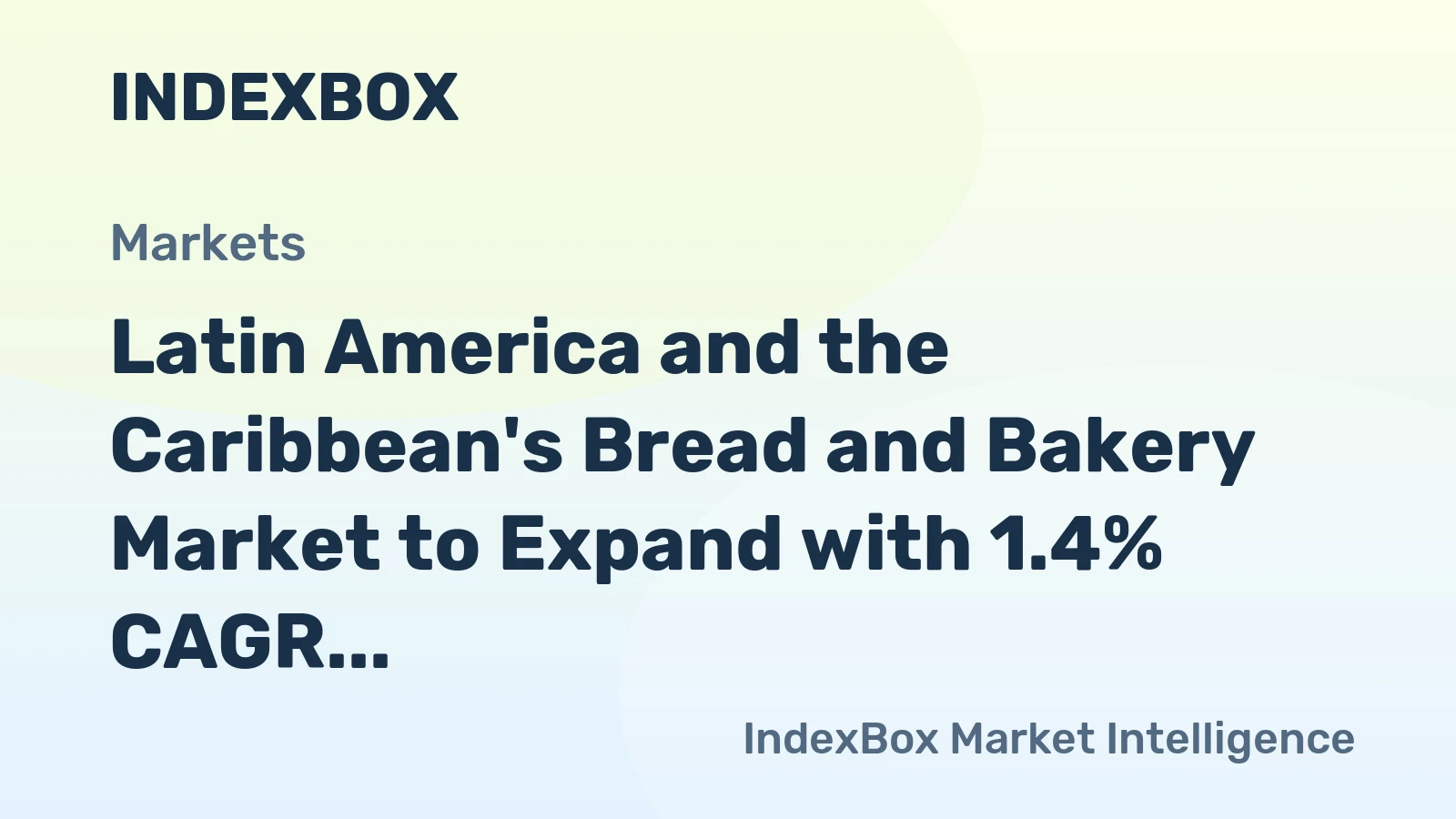 Latin America and the Caribbean's Bread and Bakery Market to Expand with 1.4% CAGR, Reaching 25M Tons by 2035