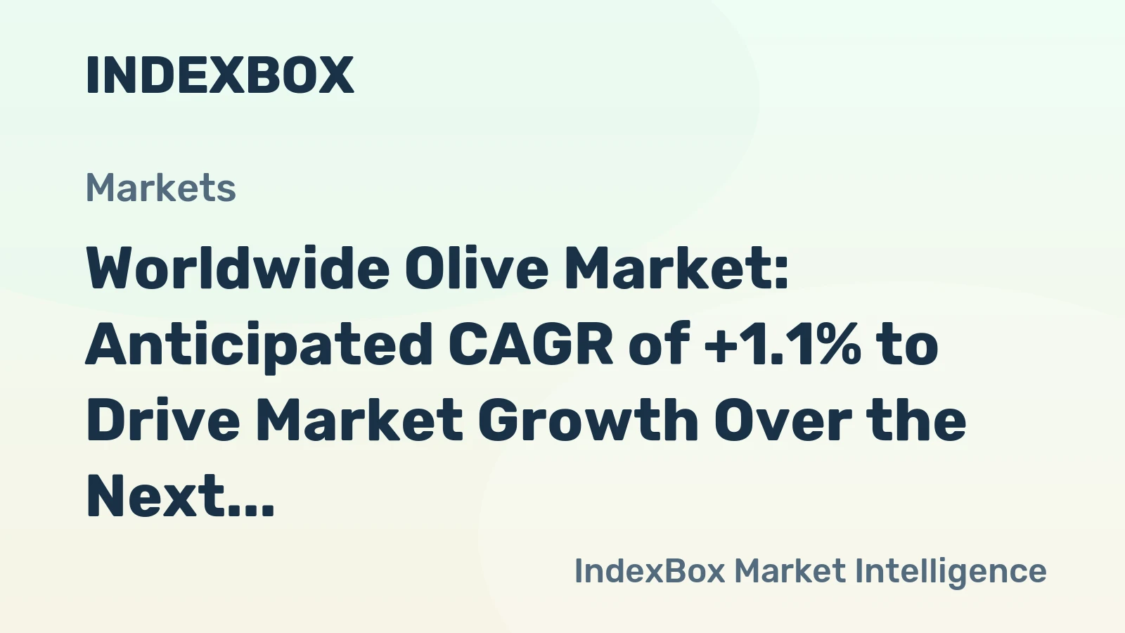 Worldwide Olive Market: Anticipated CAGR of +1.1% to Drive Market Growth Over the Next Decade