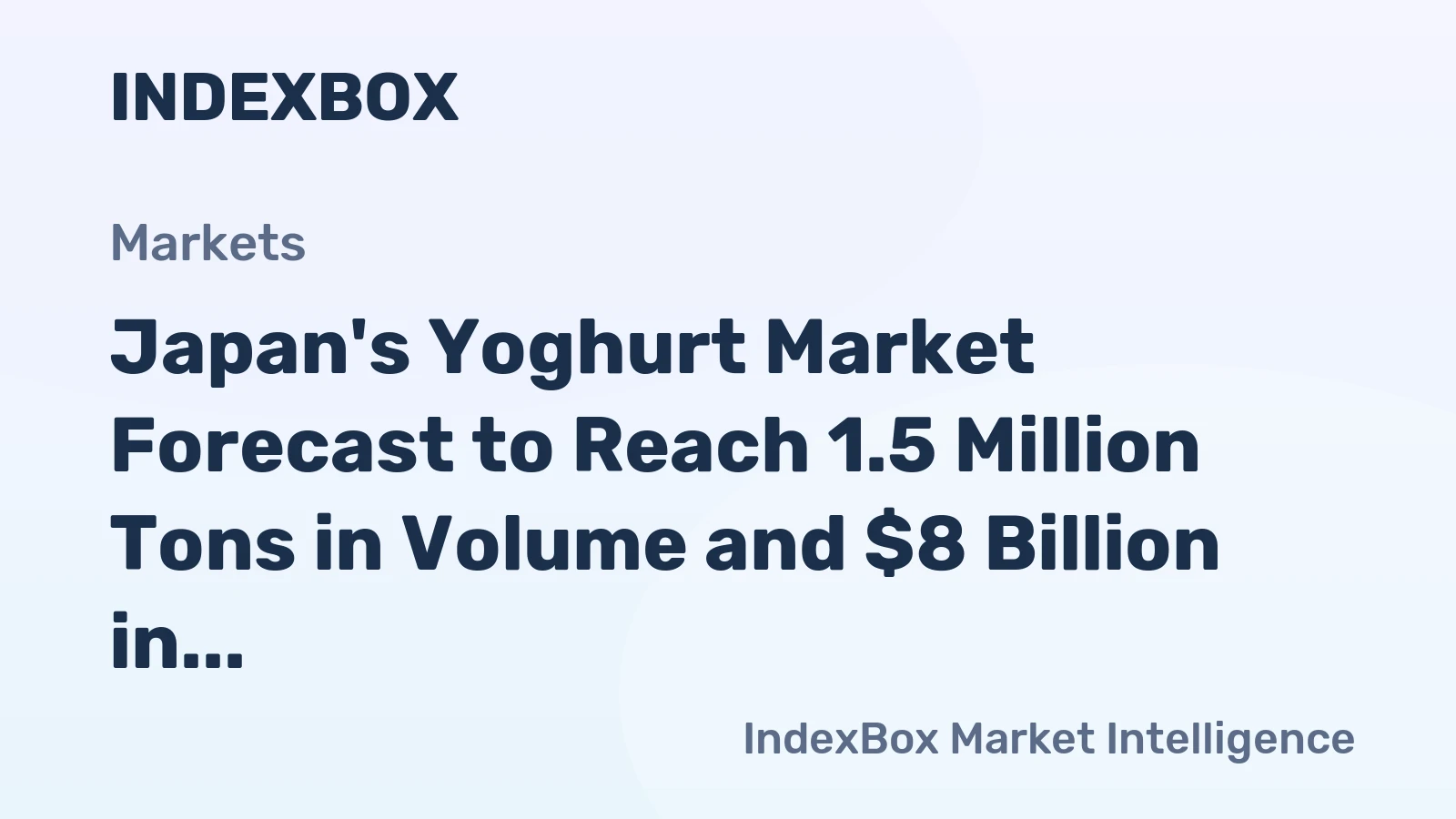 Japan's Yoghurt Market Forecast to Reach 1.5 Million Tons in Volume and $8 Billion in Value by 2035
