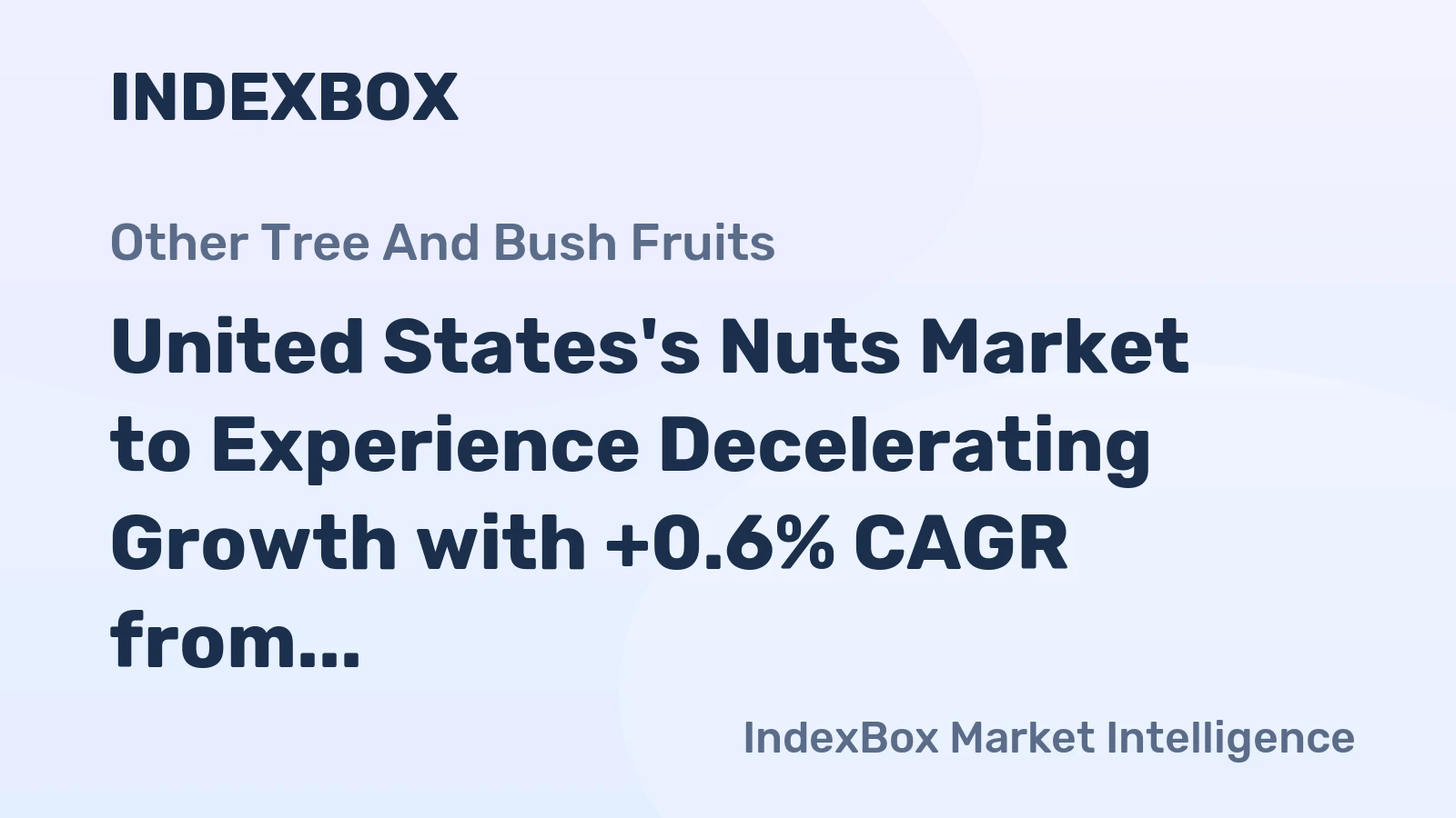 United States's Nuts Market to Experience Decelerating Growth with +0.6% CAGR from 2024 to 2035
