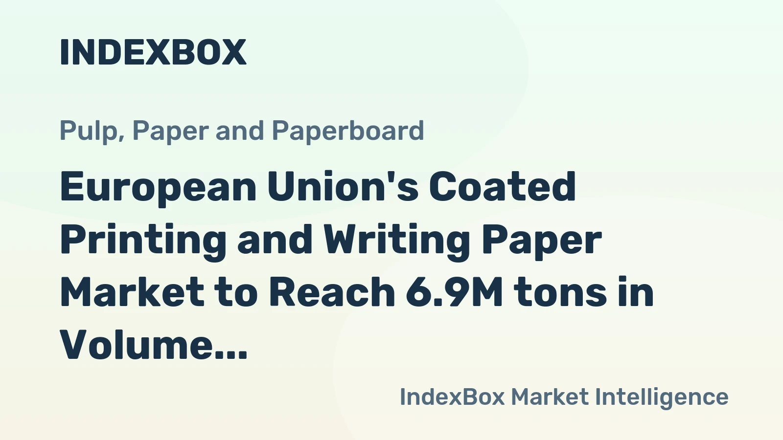 European Union's Coated Printing and Writing Paper Market to Reach 6.9M tons in Volume and $9B in Value by 2035