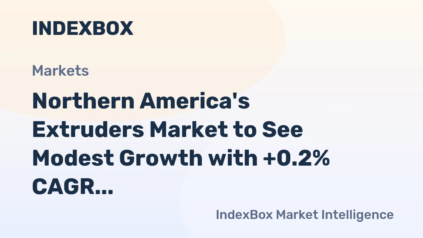 Northern America's Extruders Market to See Modest Growth with +0.2% CAGR Expected
