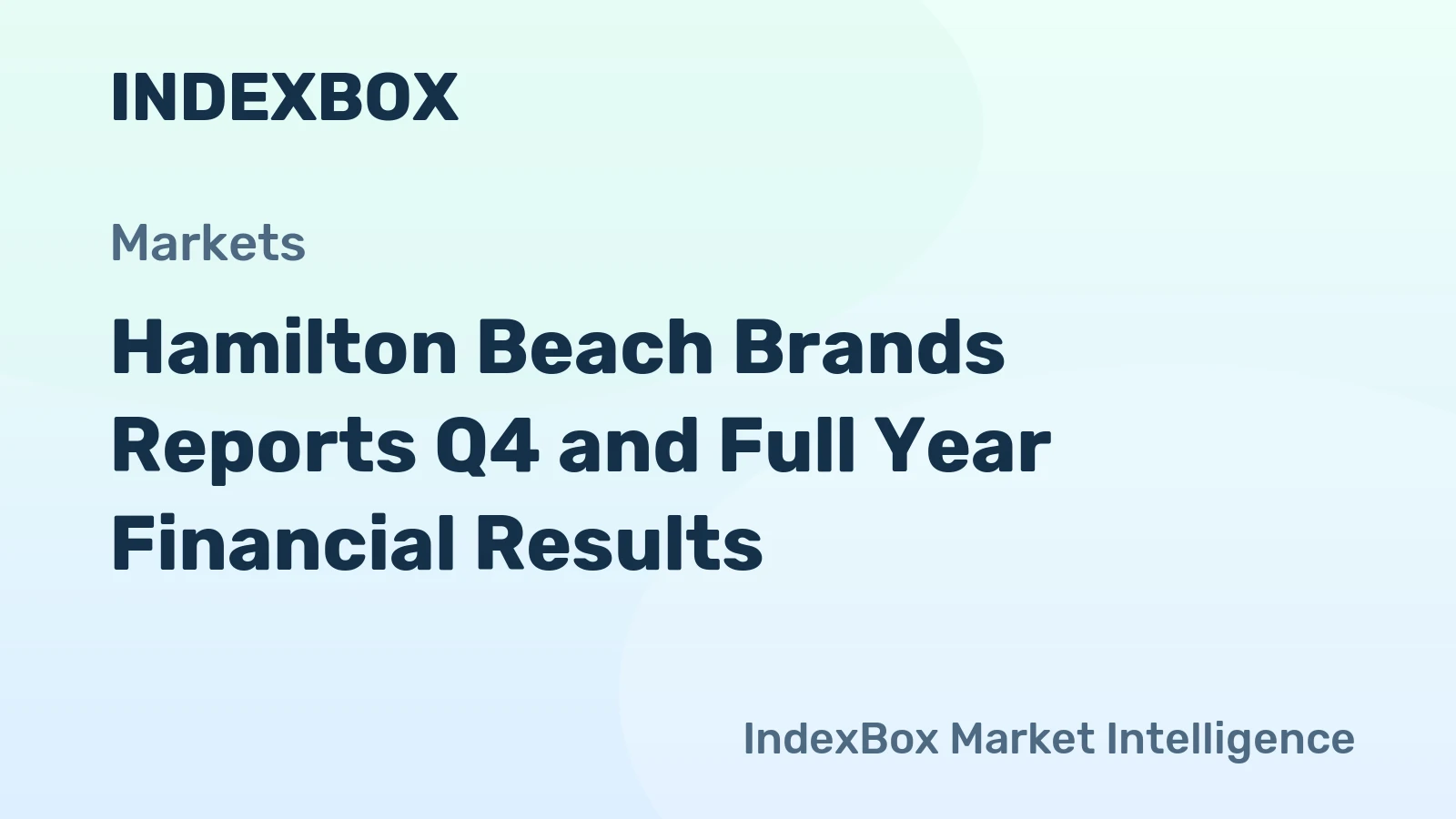 Hamilton Beach Brands Reports Q4 and Full Year Financial Results