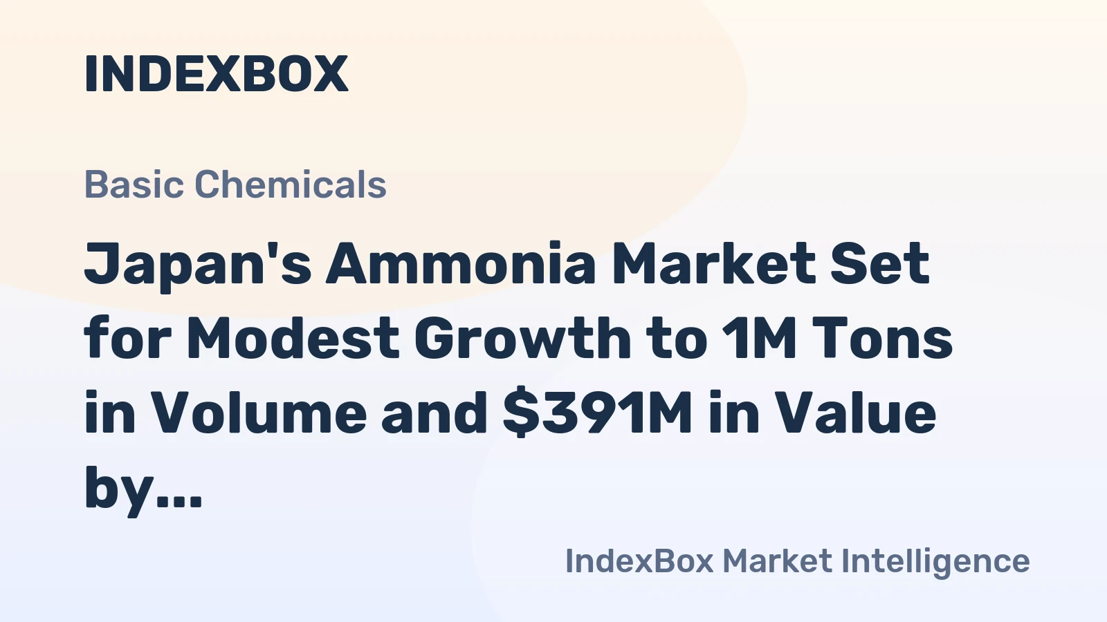 Japan's Ammonia Market Set for Modest Growth to 1M Tons in Volume and $391M in Value by 2035