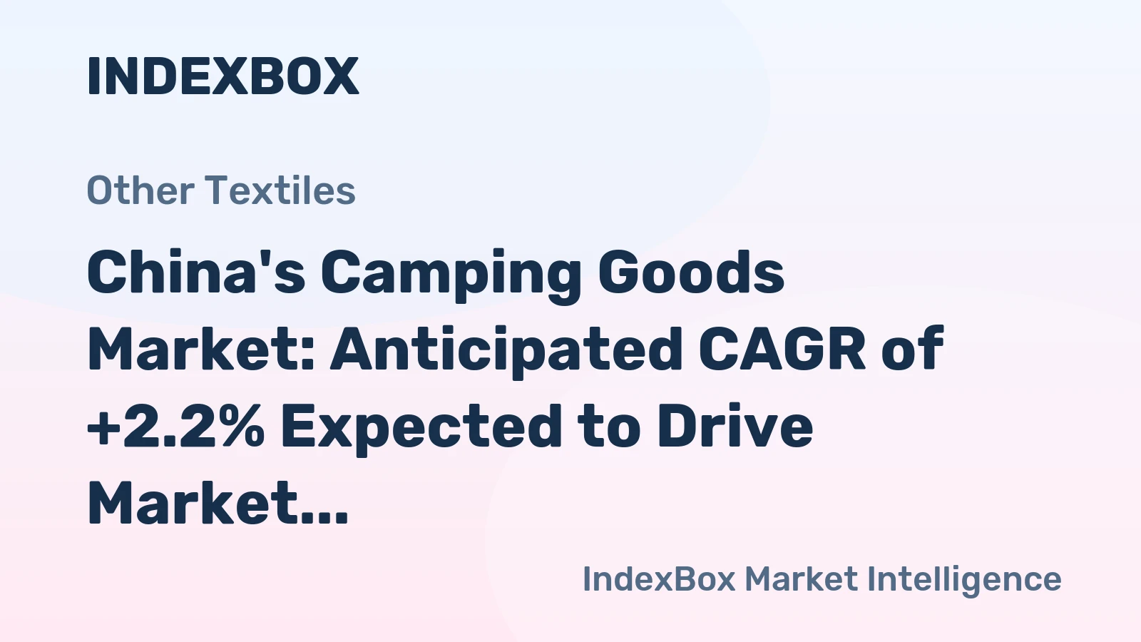 China's Camping Goods Market: Anticipated CAGR of +2.2% Expected to Drive Market Volume to 534K tons by 2035