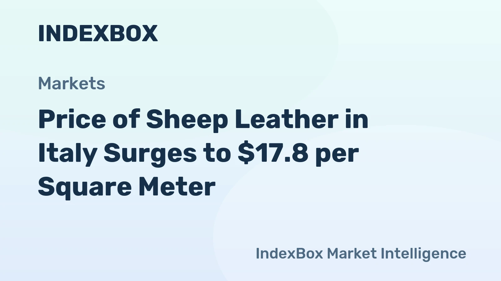 Price of Sheep Leather in Italy Surges to $17.8 per Square Meter