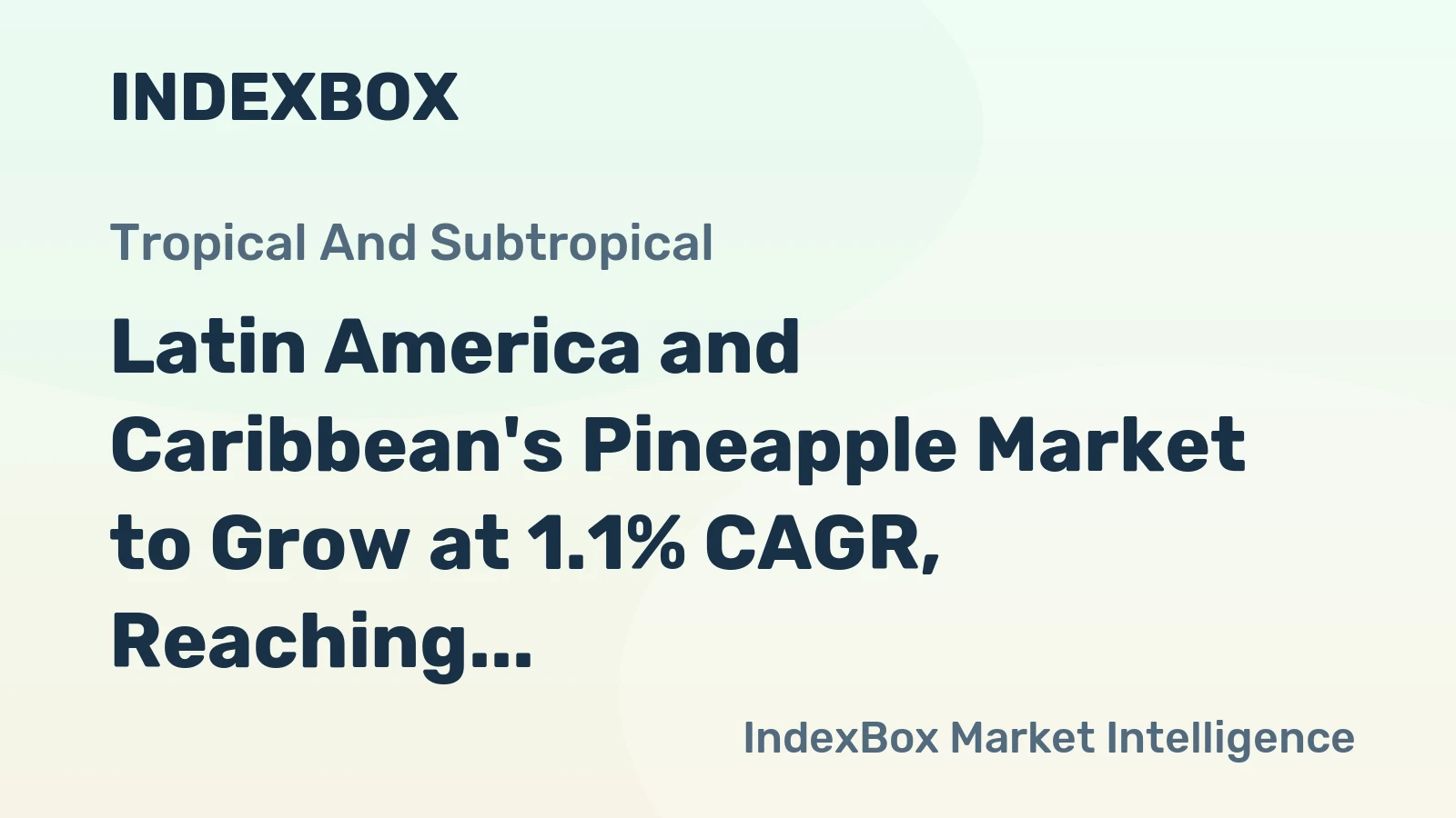 Latin America and Caribbean's Pineapple Market to Grow at 1.1% CAGR, Reaching 9.2M Tons by 2035