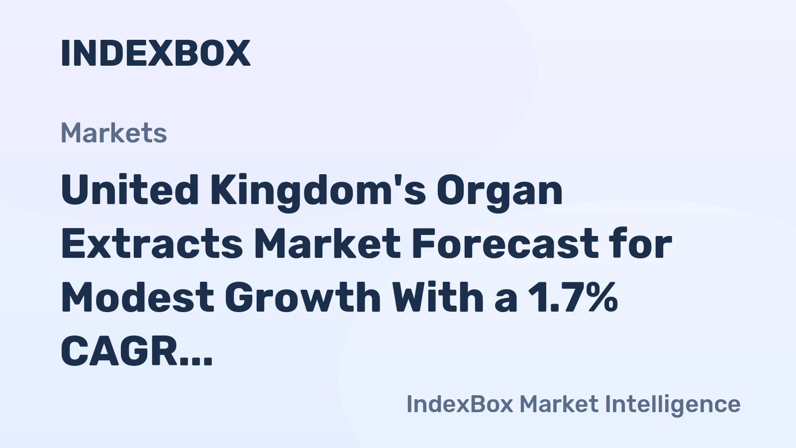 United Kingdom's Organ Extracts Market Forecast for Modest Growth With a 1.7% CAGR in Value