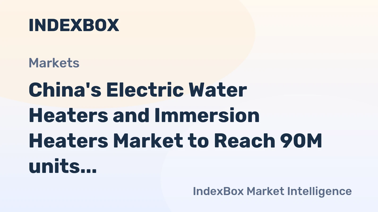 China's Electric Water Heaters and Immersion Heaters Market to Reach 90M units and $3.8B by 2035