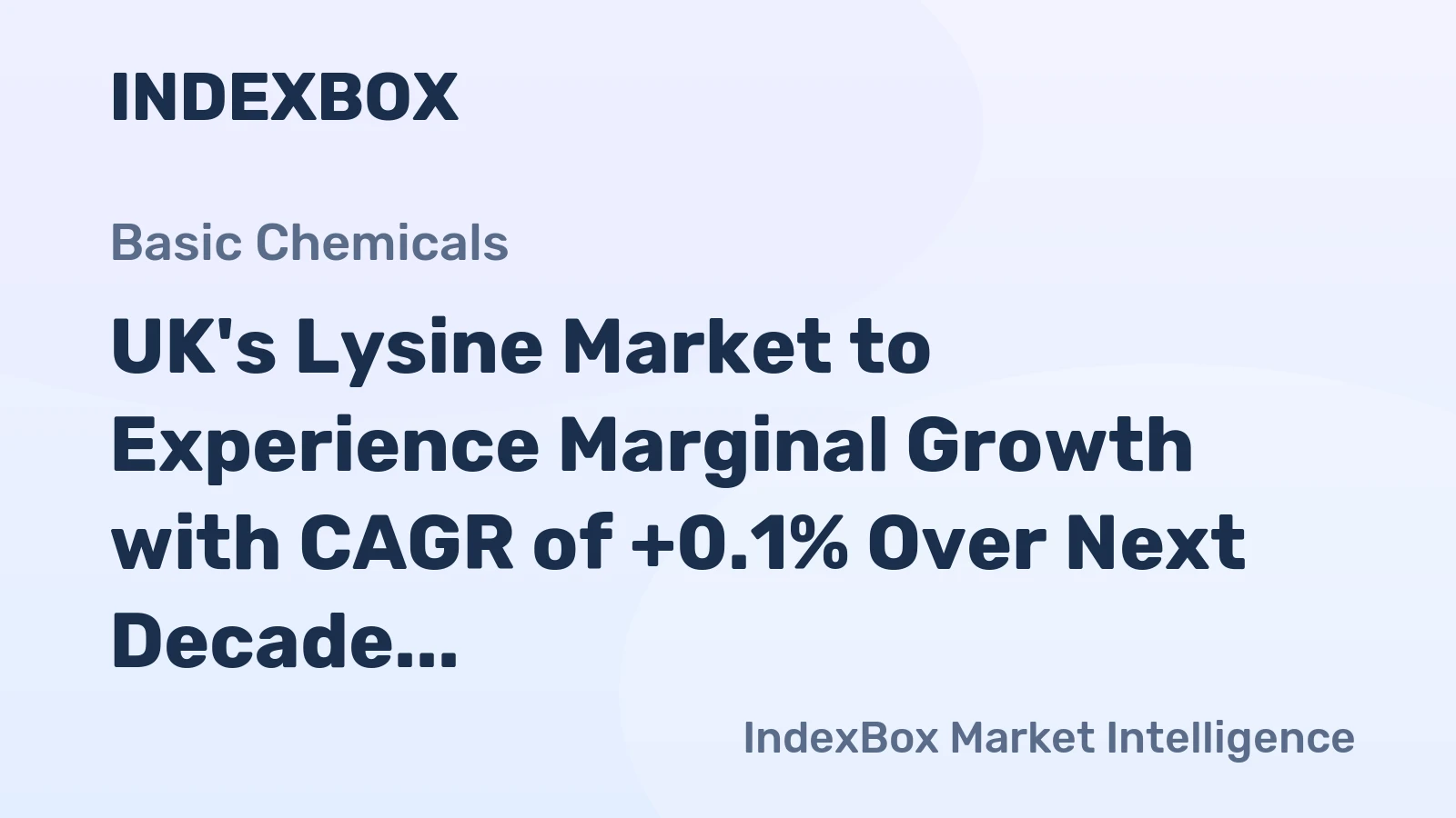 UK's Lysine Market to Experience Marginal Growth with CAGR of +0.1% Over Next Decade