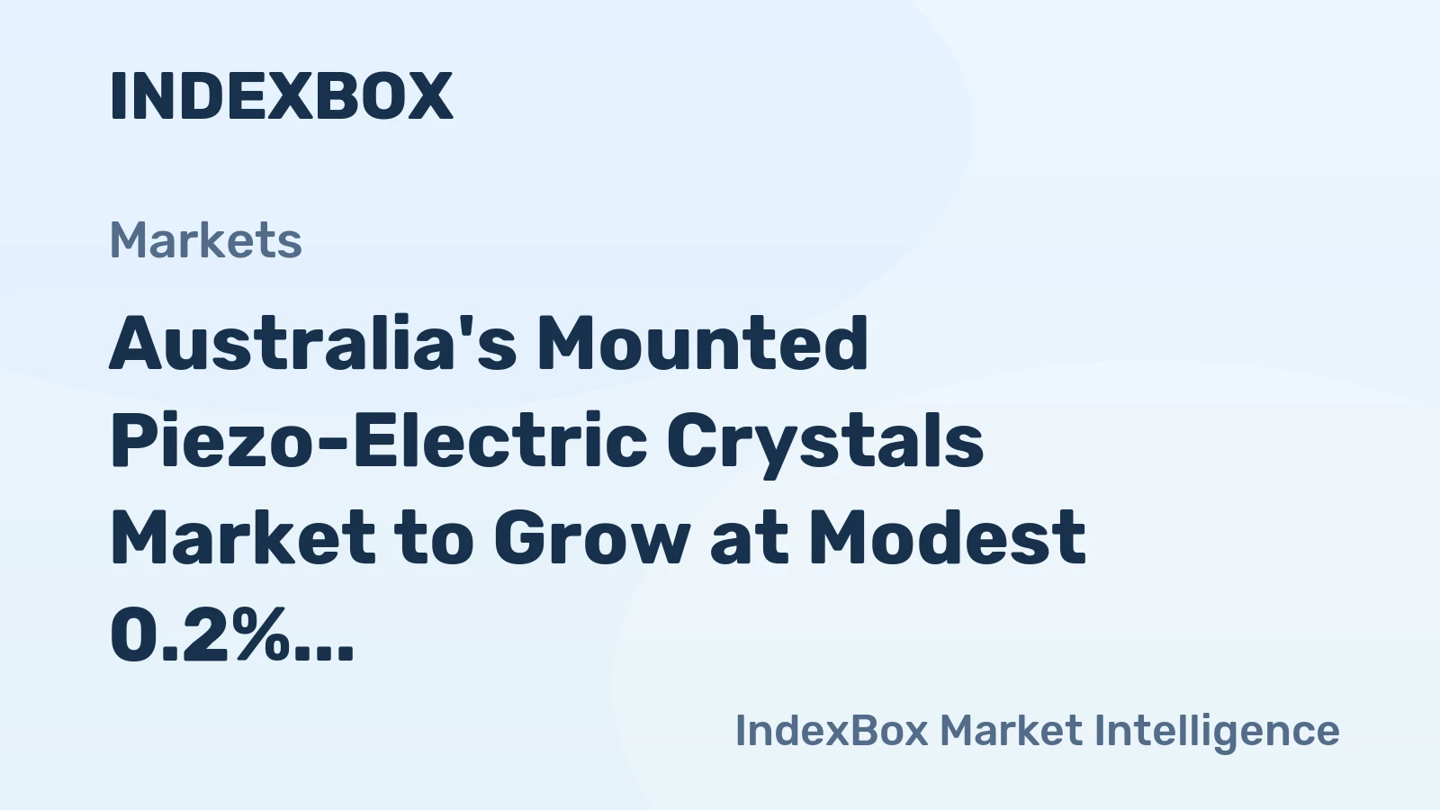 Australia's Mounted Piezo-Electric Crystals Market to Grow at Modest 0.2% CAGR Over Next Decade