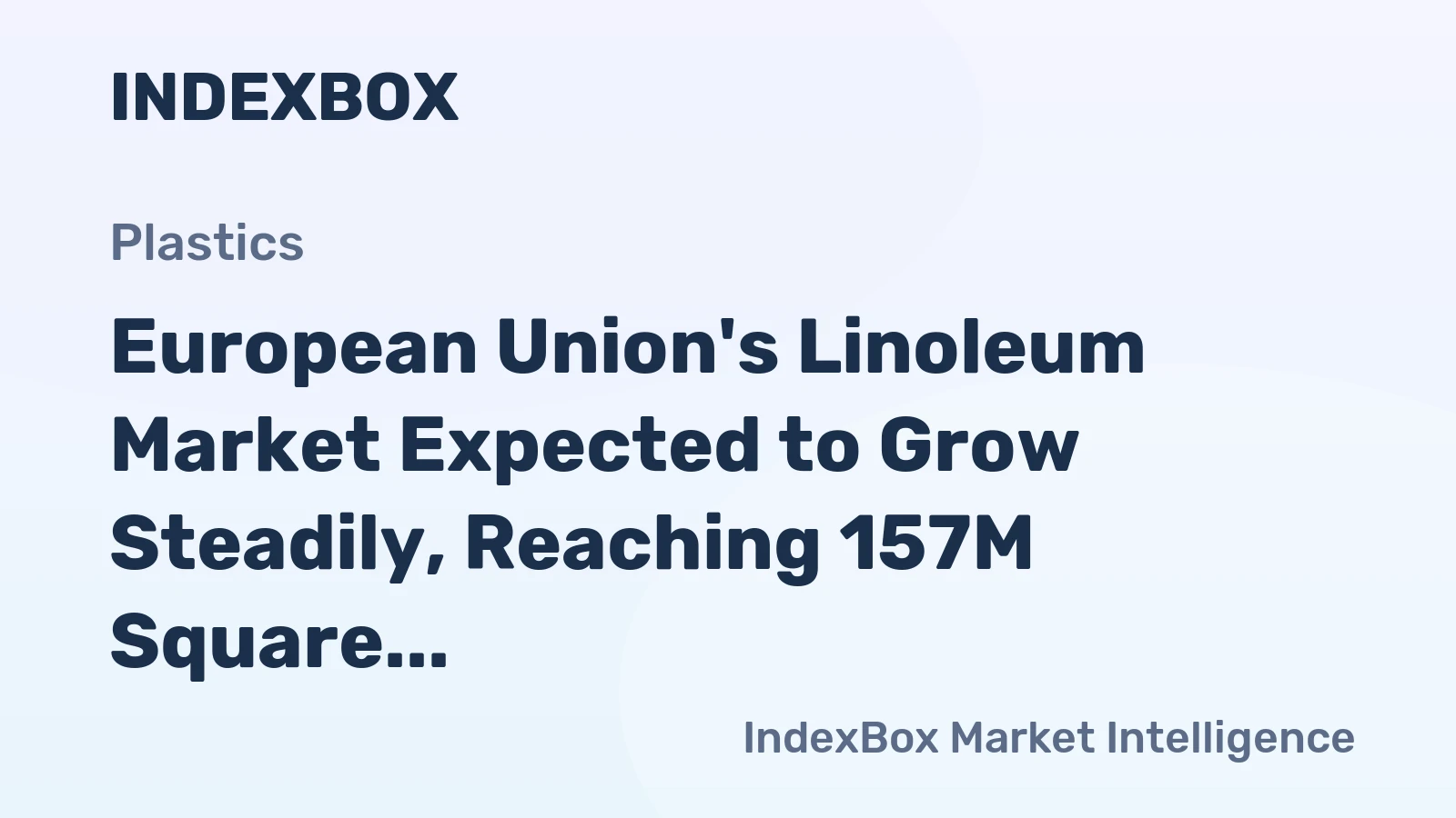 European Union's Linoleum Market Expected to Grow Steadily, Reaching 157M Square Meters and $1.6B by 2035