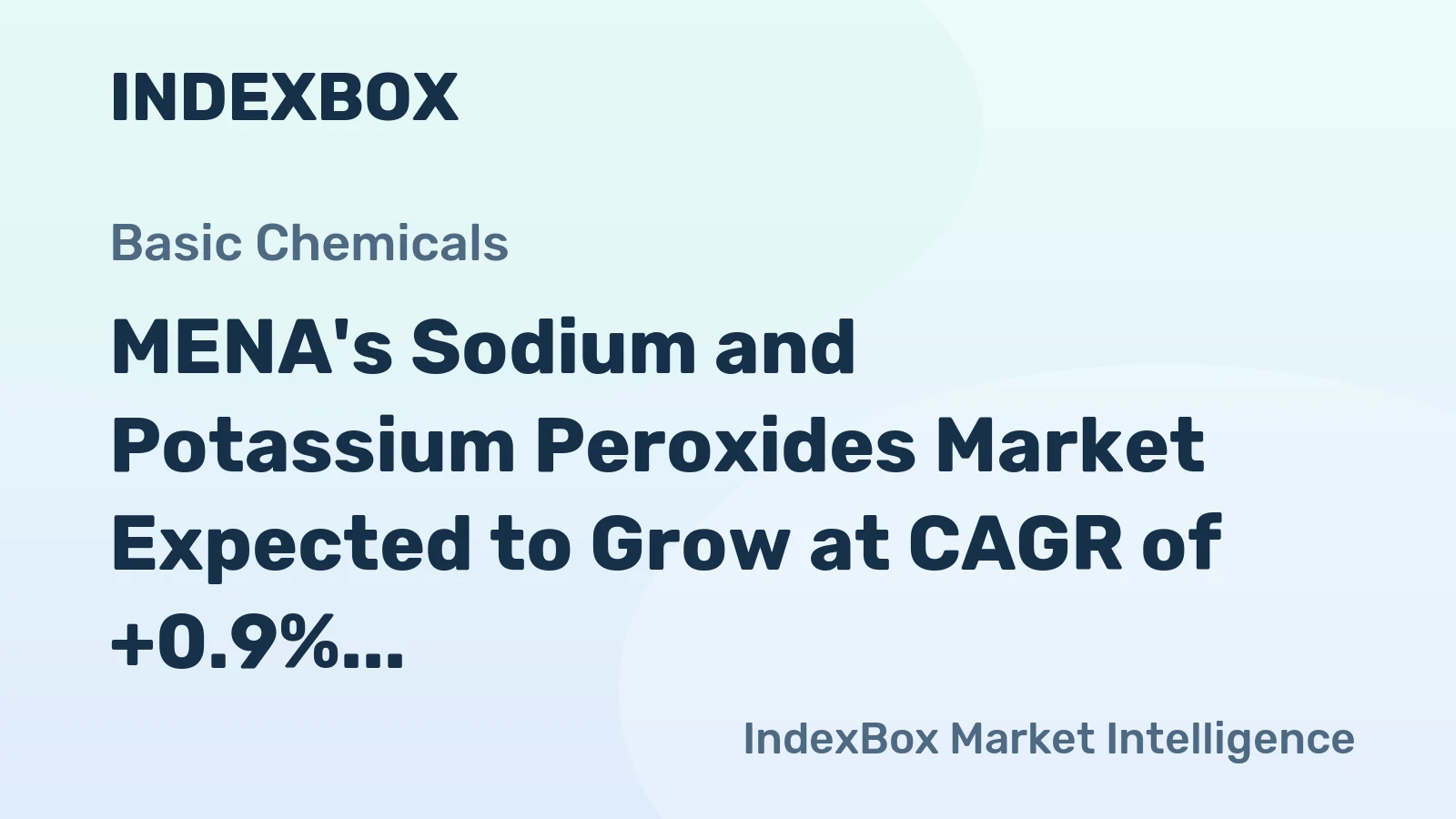 MENA's Sodium and Potassium Peroxides Market Expected to Grow at CAGR of +0.9% Over Next Decade