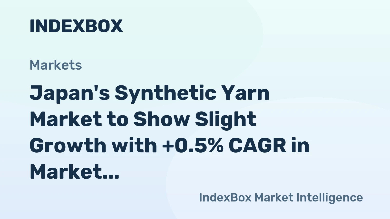 Japan's Synthetic Yarn Market to Show Slight Growth with +0.5% CAGR in Market Volume