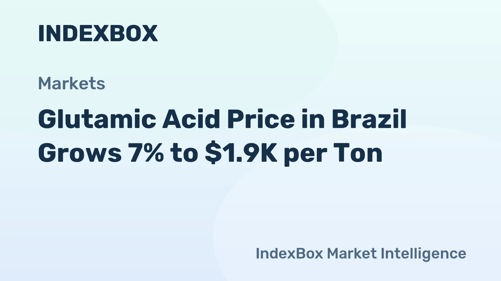 Glutamic Acid Price in Brazil Grows 7% to $1.9K per Ton