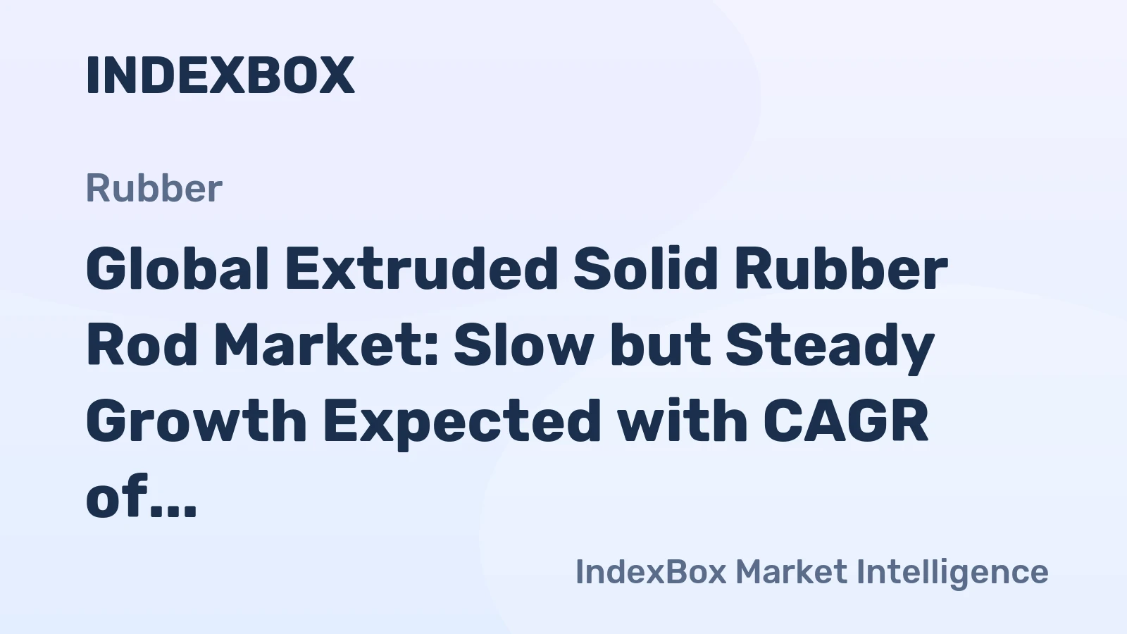 Global Extruded Solid Rubber Rod Market: Slow but Steady Growth Expected with CAGR of +0.4%