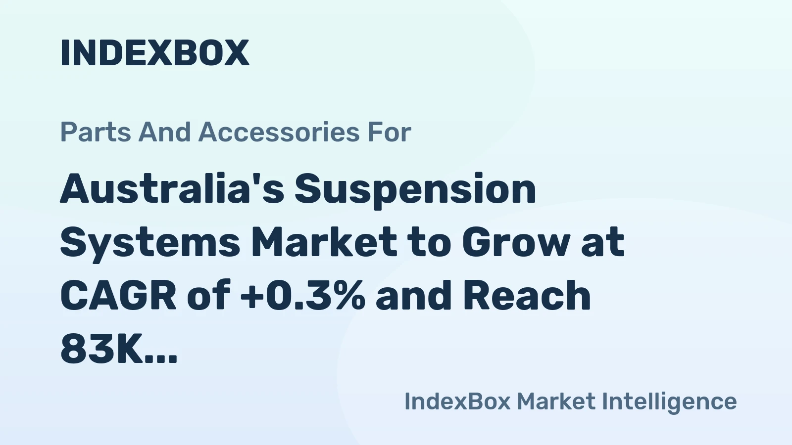 Australia's Suspension Systems Market to Grow at CAGR of +0.3% and Reach 83K Tons by 2035