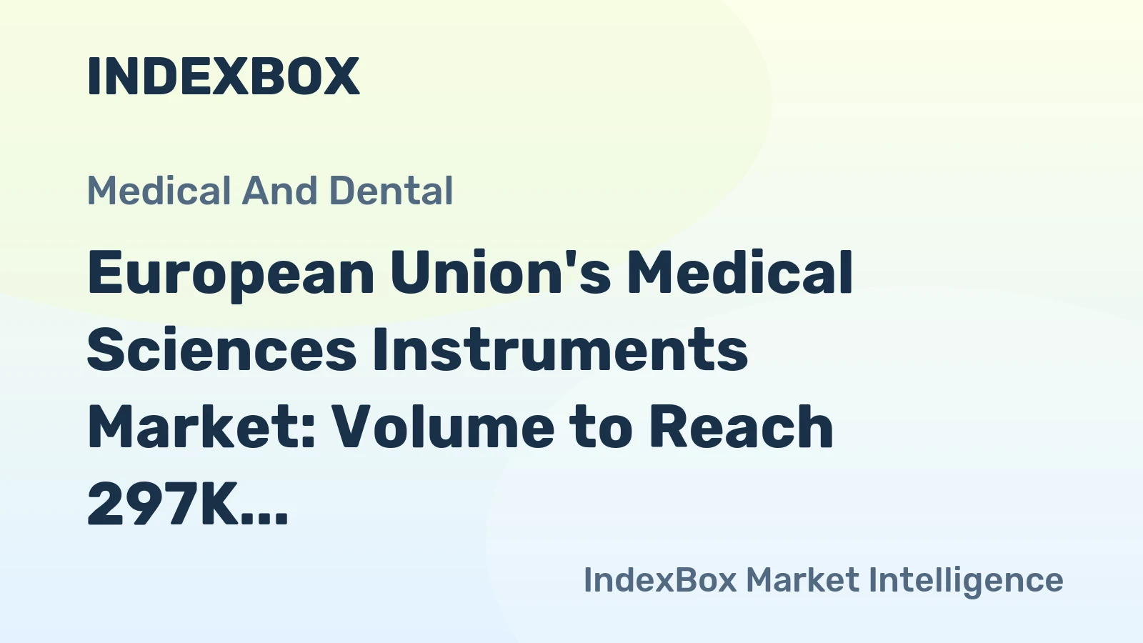European Union's Medical Sciences Instruments Market: Volume to Reach 297K Tons by 2035, Value to Reach $22.1B