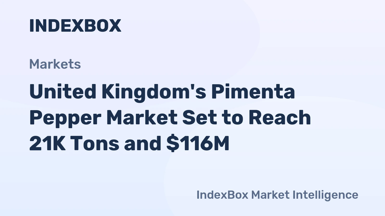 United Kingdom's Pimenta Pepper Market Set to Reach 21K Tons and $116M