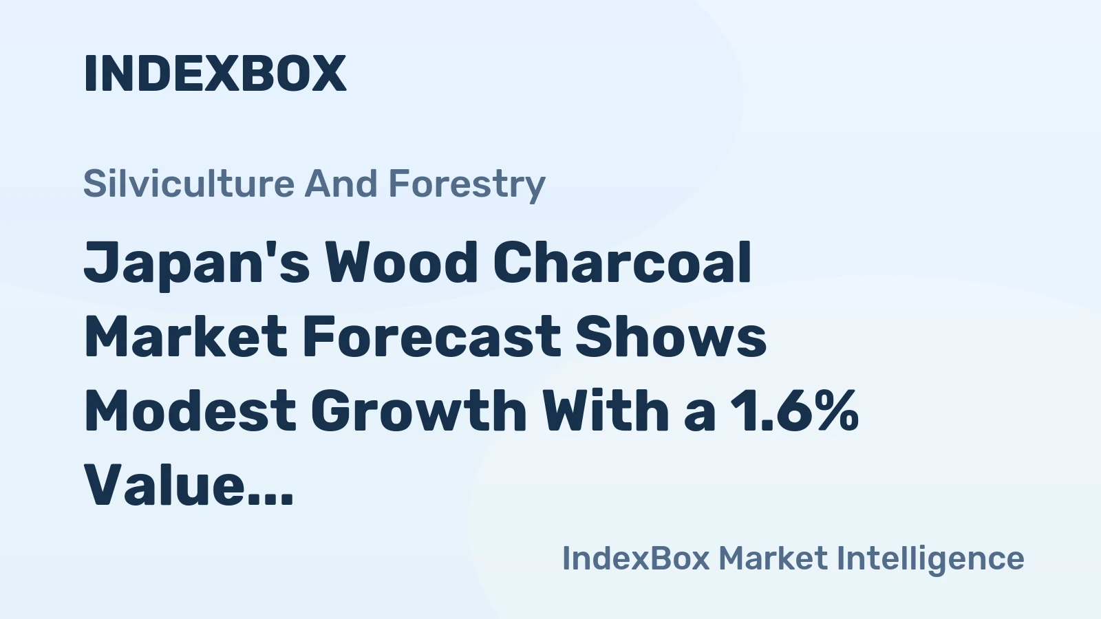 Japan's Wood Charcoal Market Forecast Shows Modest Growth With a 1.6% Value CAGR
