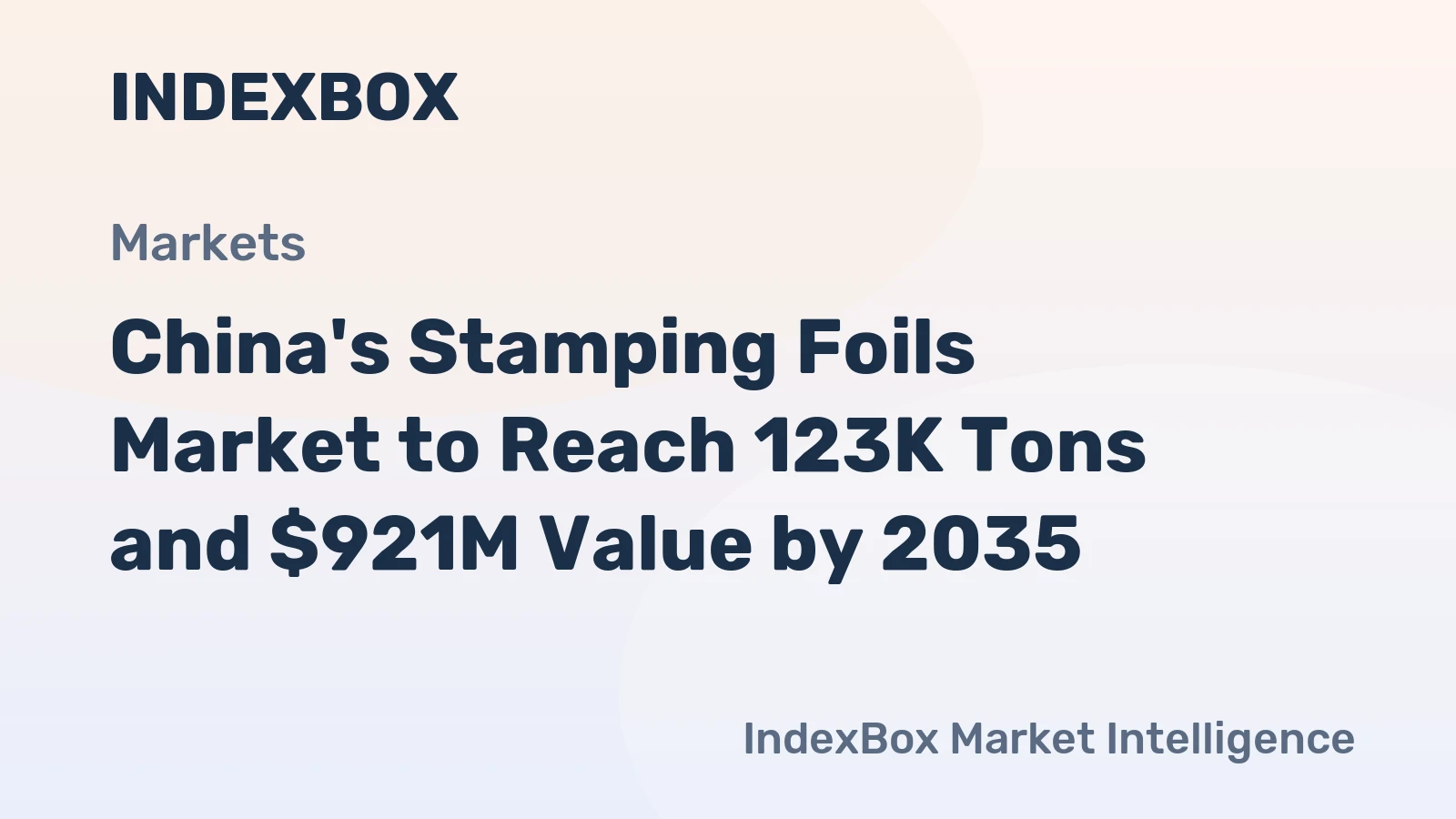 China's Stamping Foils Market to Reach 123K Tons and $921M Value by 2035